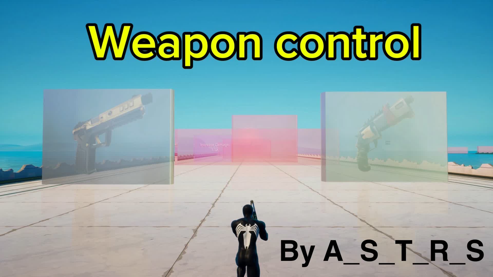 ⚔️Weapon Control🔫 5752-6834-6705 by s234-1234-1234 - Fortnite Creative ...