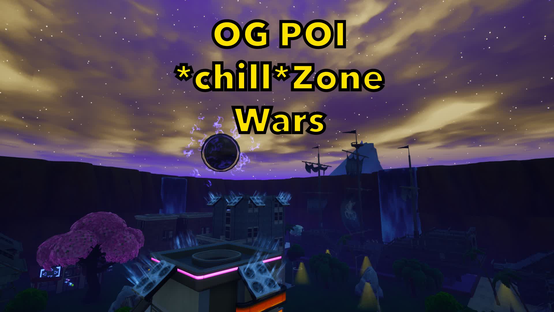 🌌OG POI chill Zone Wars 3566-3074-7481 by exiledsin - Fortnite Creative ...