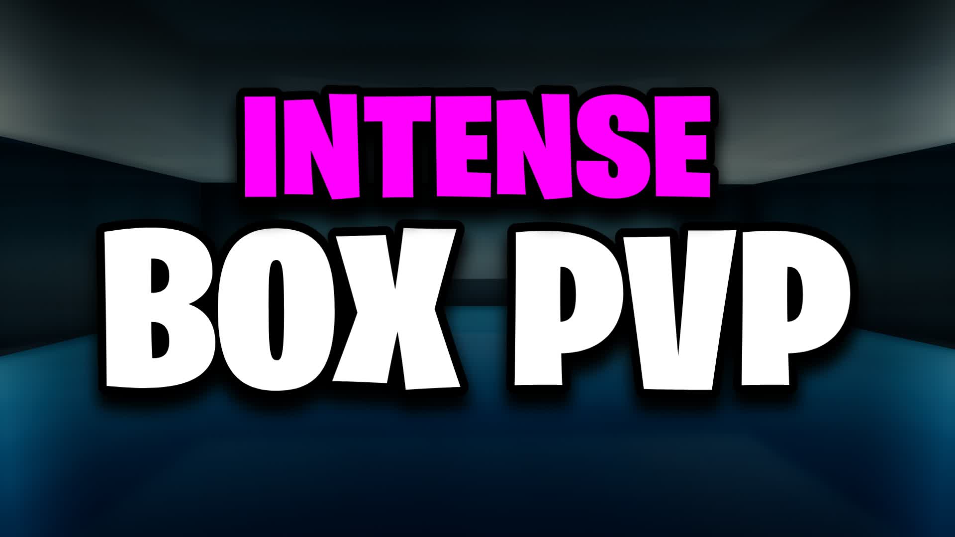 INTENSE BOX PVP 9488-2873-5398 by arcanes.exe - Fortnite