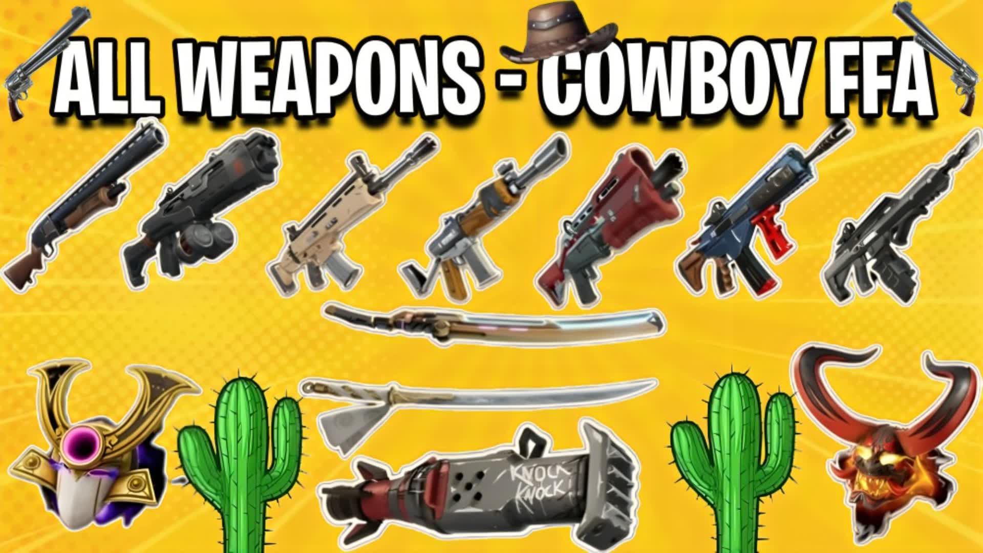 All Weapons - Cowboy FFA 6059-9011-7957 by a1pha65 - Fortnite