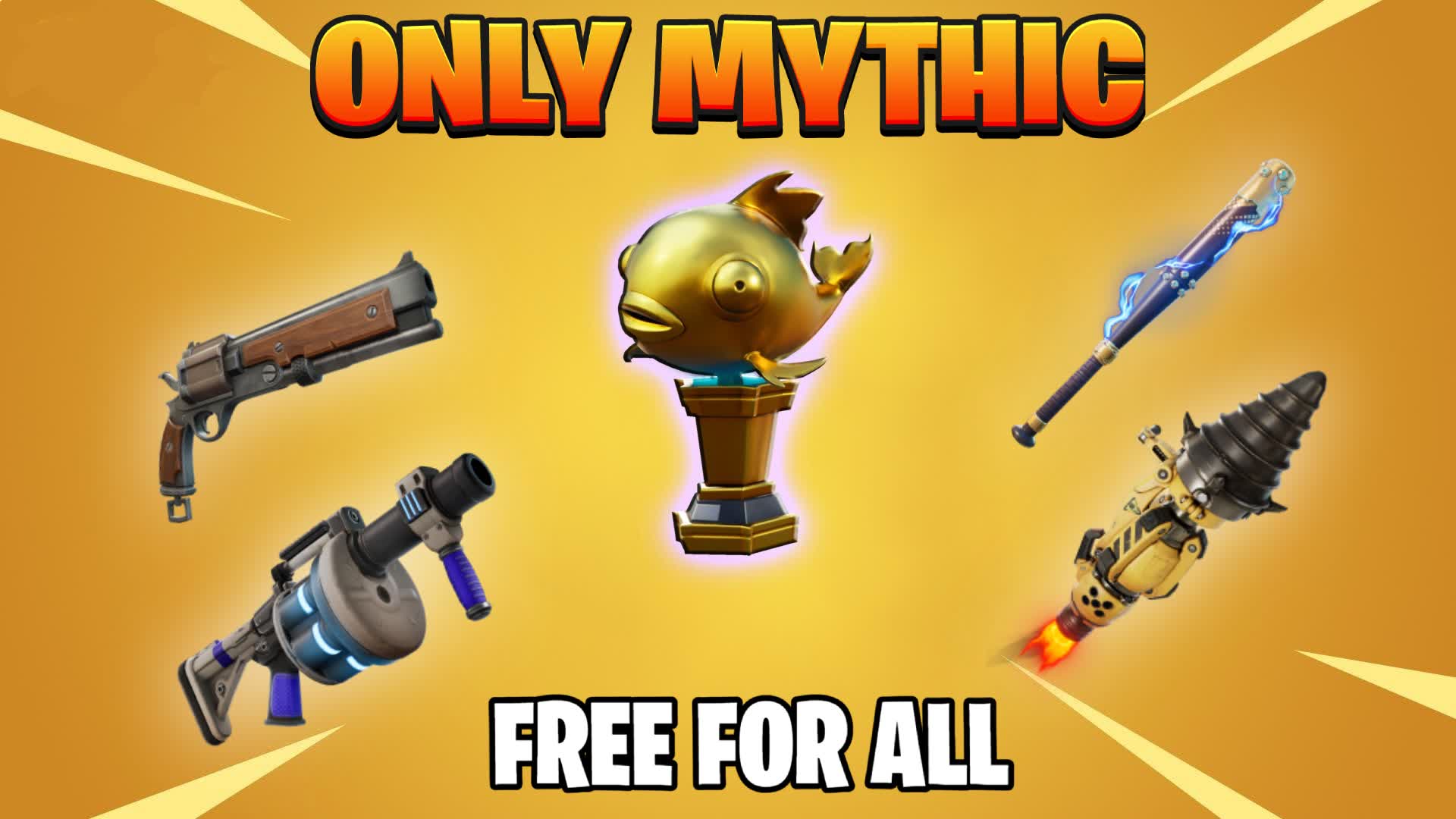 ONLY MYTHIC - FREE FOR ALL🔥 9645-5157-8825 by reynix - Fortnite ...