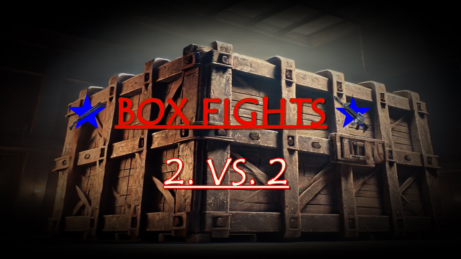 BOX FIGHTS 2 .VS. 2 📦 9454-0346-4620 by epicmaster - Fortnite Creative ...