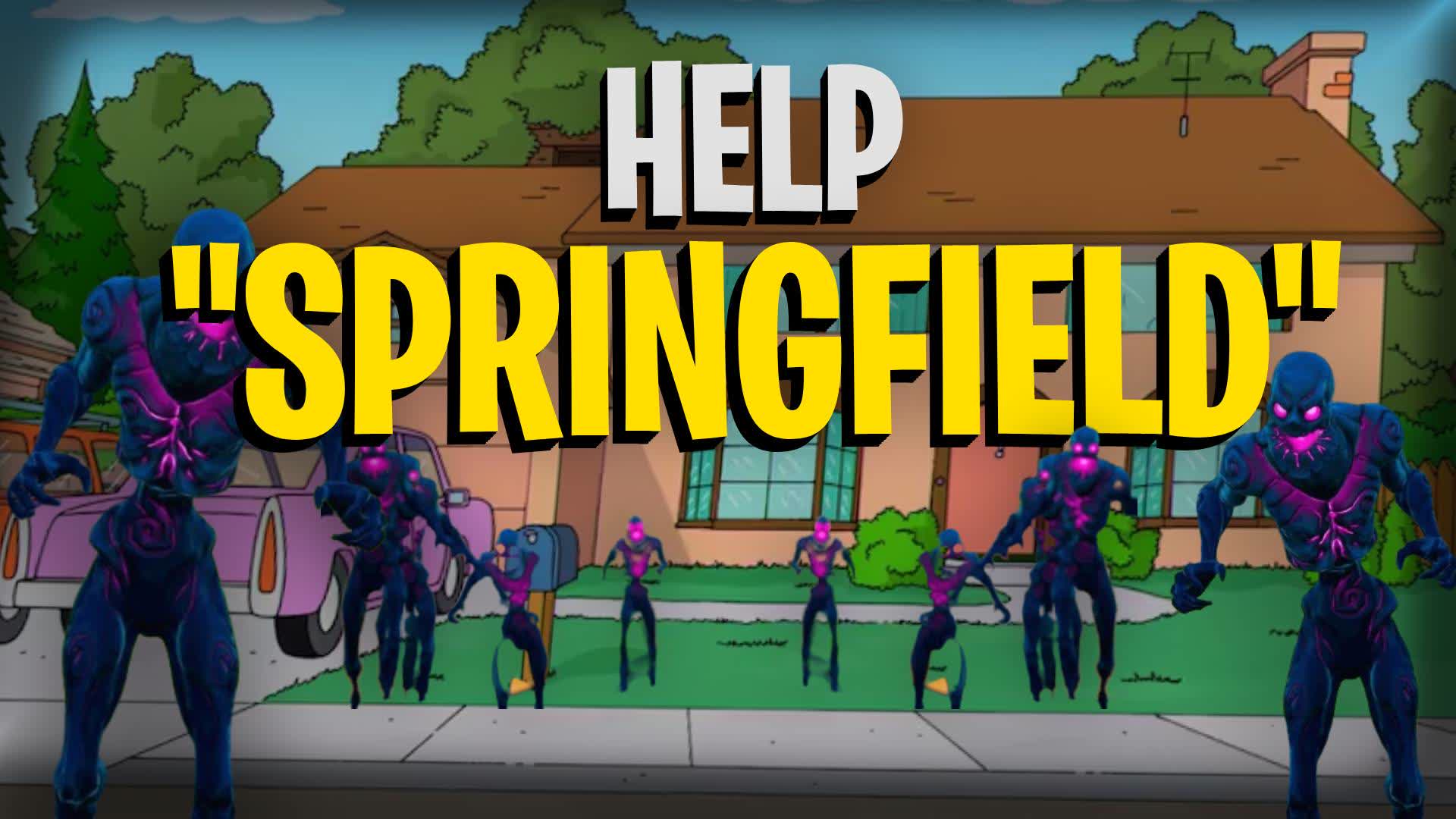 HELP SPRINGFIELD! 5472-1828-7529 by rickimaax - Fortnite Creative Map ...