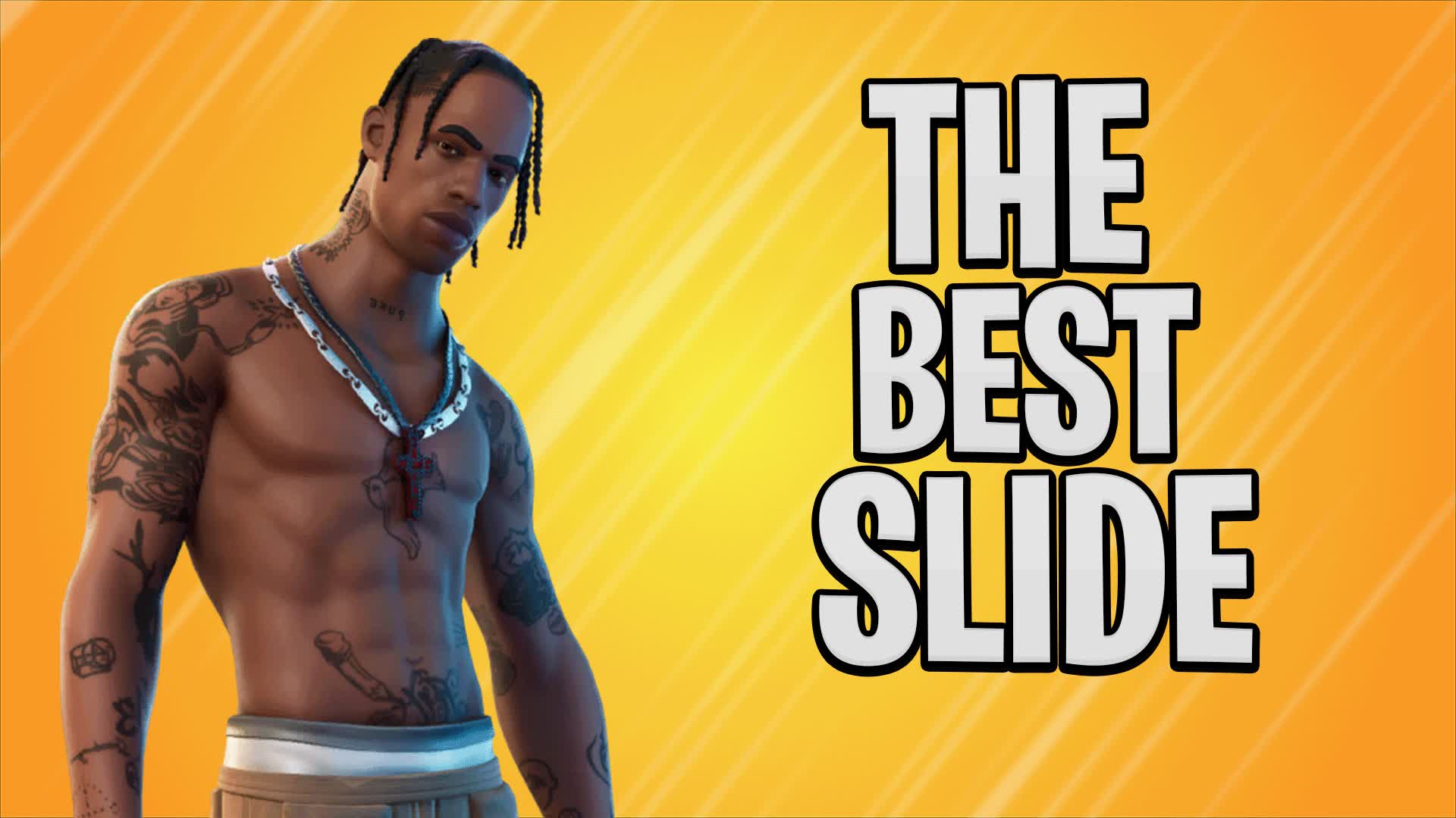 THE BEST SLIDE AND CHILL 3566-3010-5999 by lgicreative - Fortnite