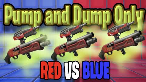 Pump and Dump only RED VS BLUE 0090-9512-5507 by f_suu - Fortnite ...