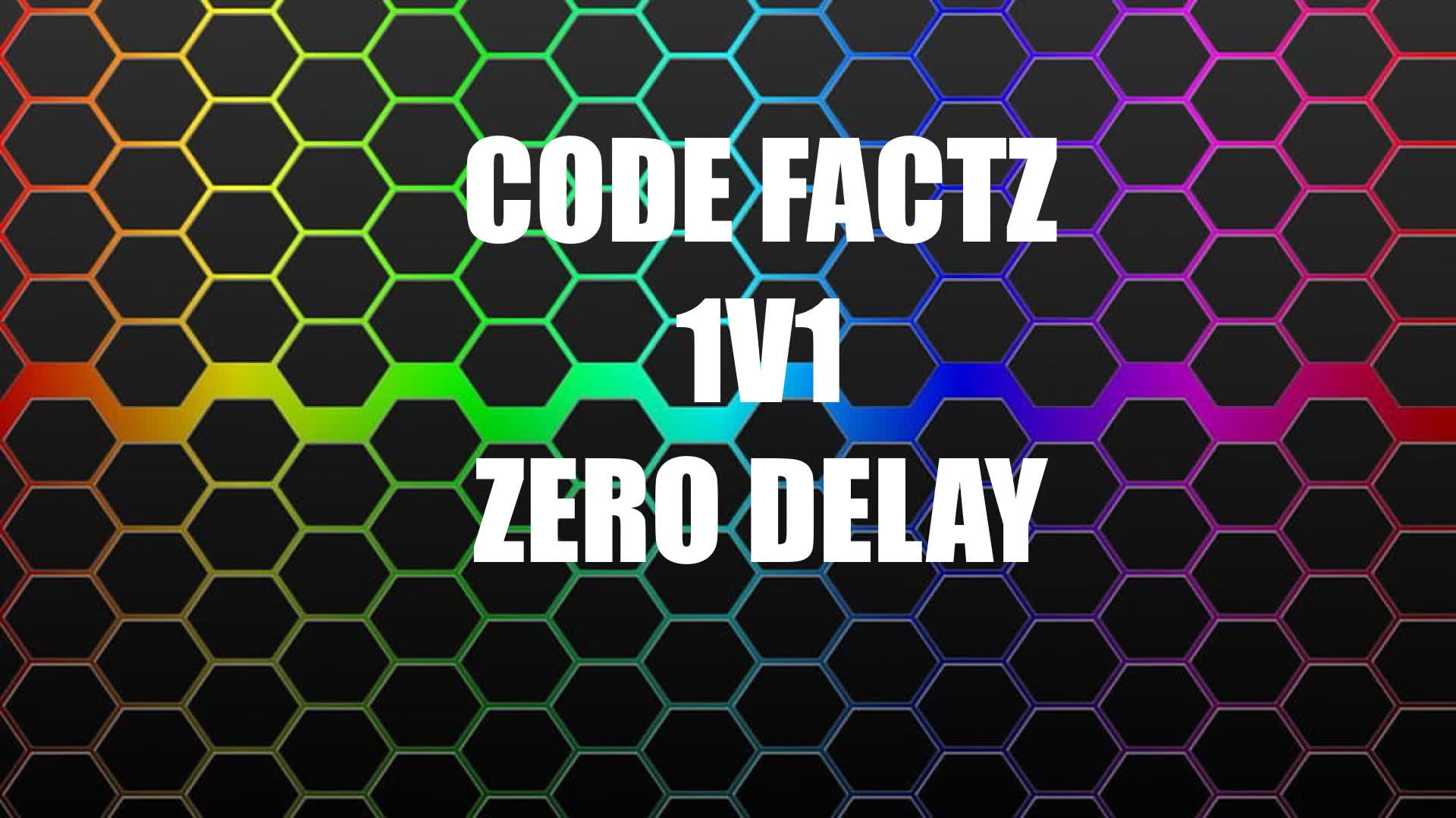 Factz ZERO DELAY 7196-4181-4506 by factz - Fortnite Creative Map Code - Fortnite.GG