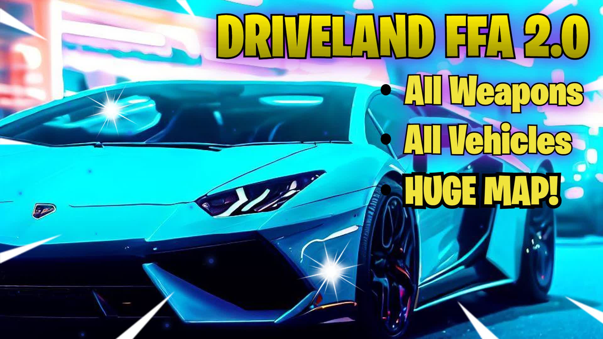 🌄 DRIVELAND FFA - ALL WEAPONS & CARS 🚗 8931-9928-5758 by el3ktro ...