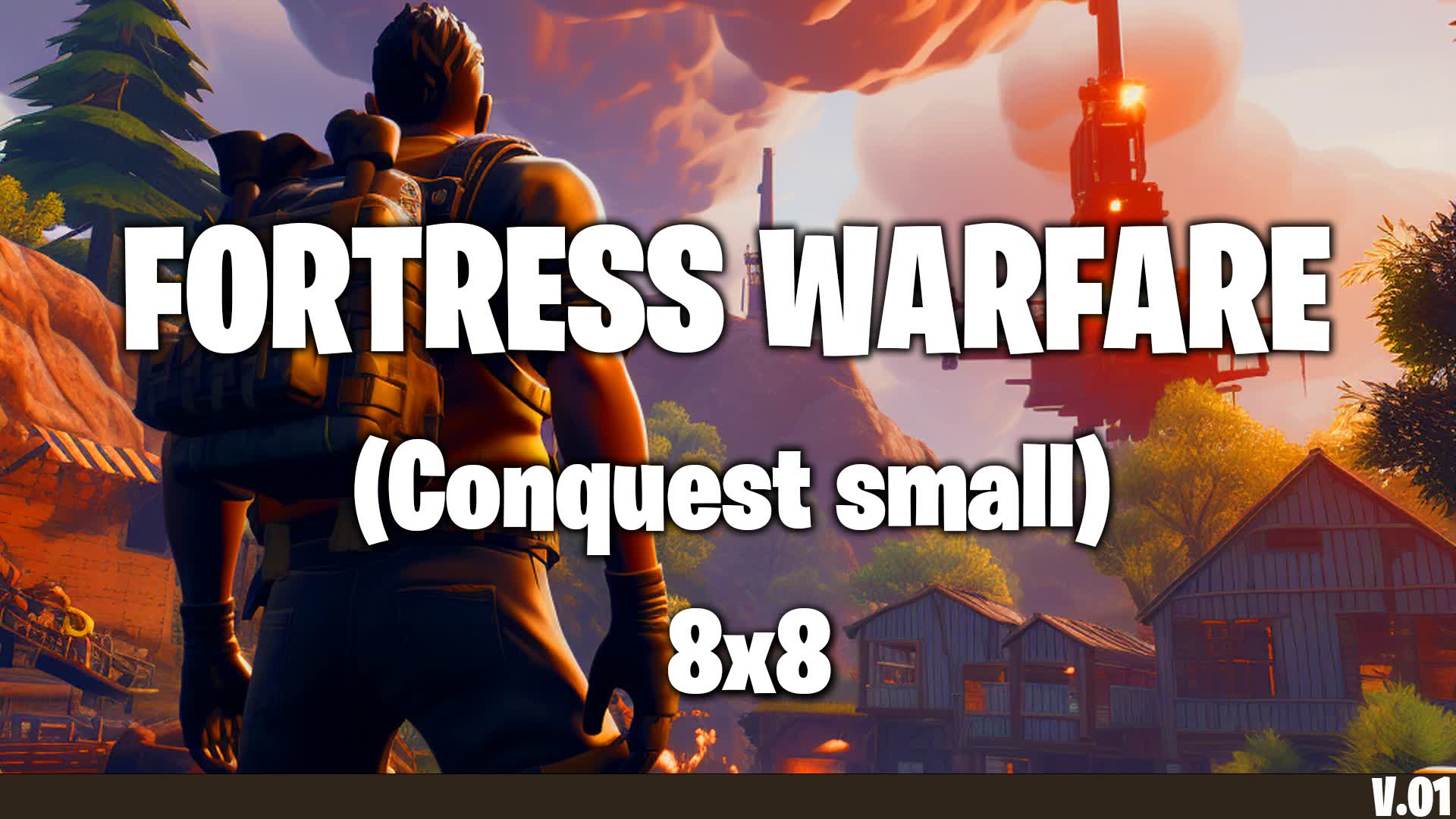 Fortress Warfare (Conquest small) 8754-4901-5826 by kasyadi - Fortnite ...