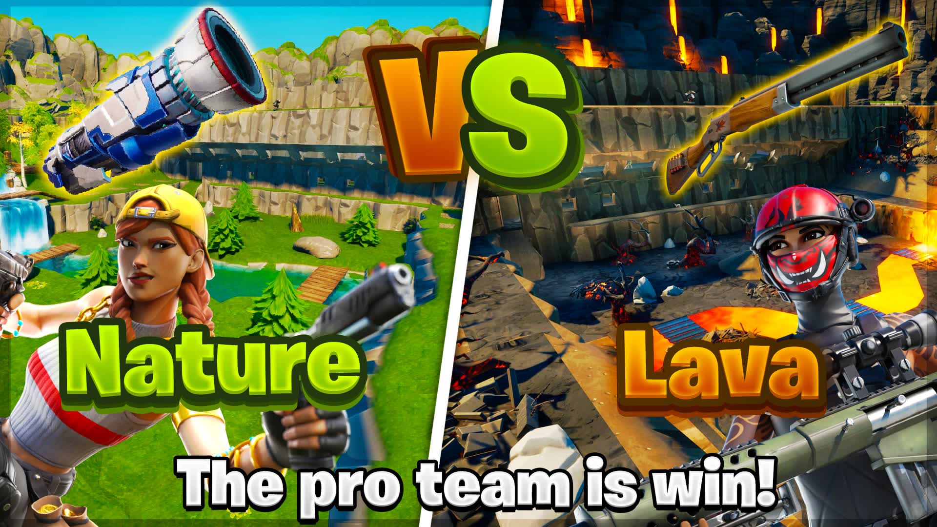 Play Nature🏞 VS Lava🌋| The pro team is win! - 5245-5400-0708 | Fortnite ...