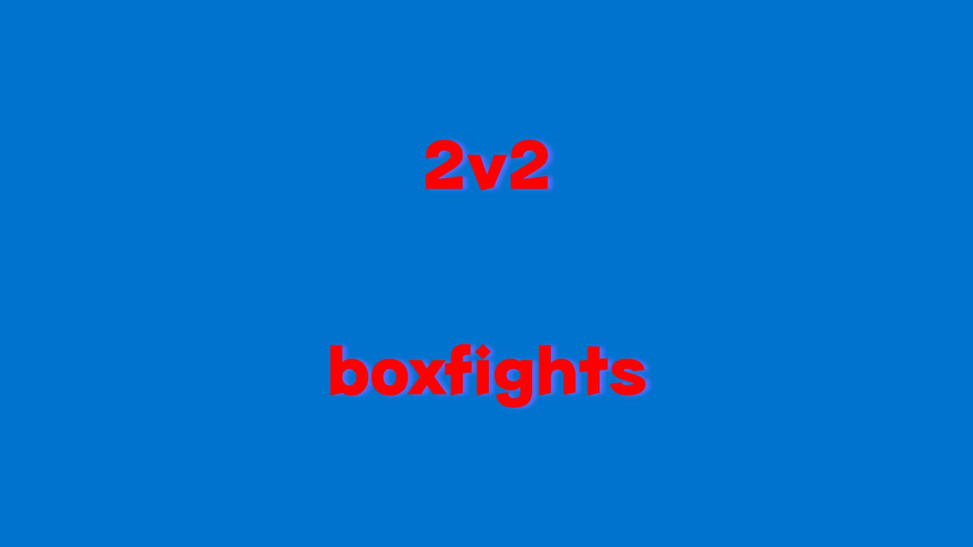 2v2 boxfights 5813-0856-2747 by faxviz - Fortnite Creative Map Code ...