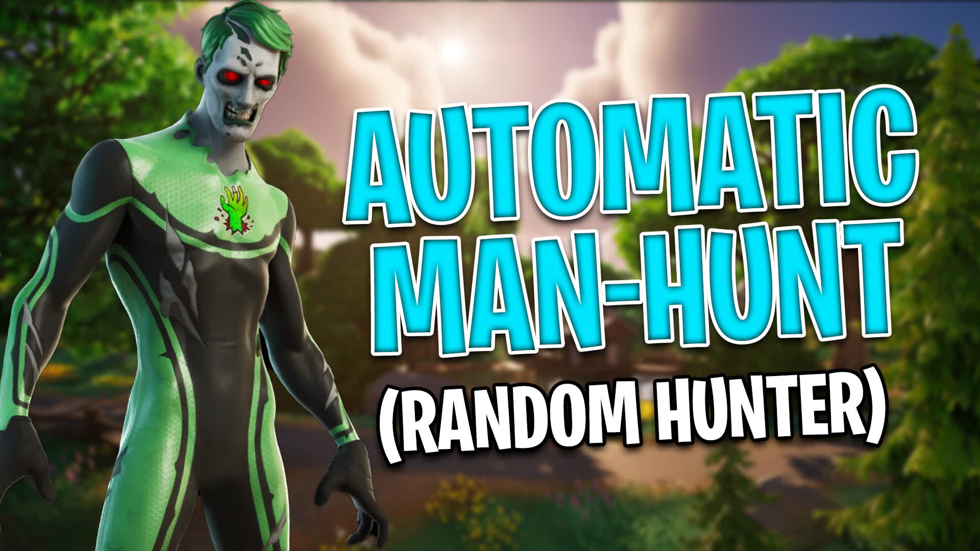 Fast Paced MAN-HUNT! (AUTOMATIC) 6353-3231-2639 by merl - Fortnite ...