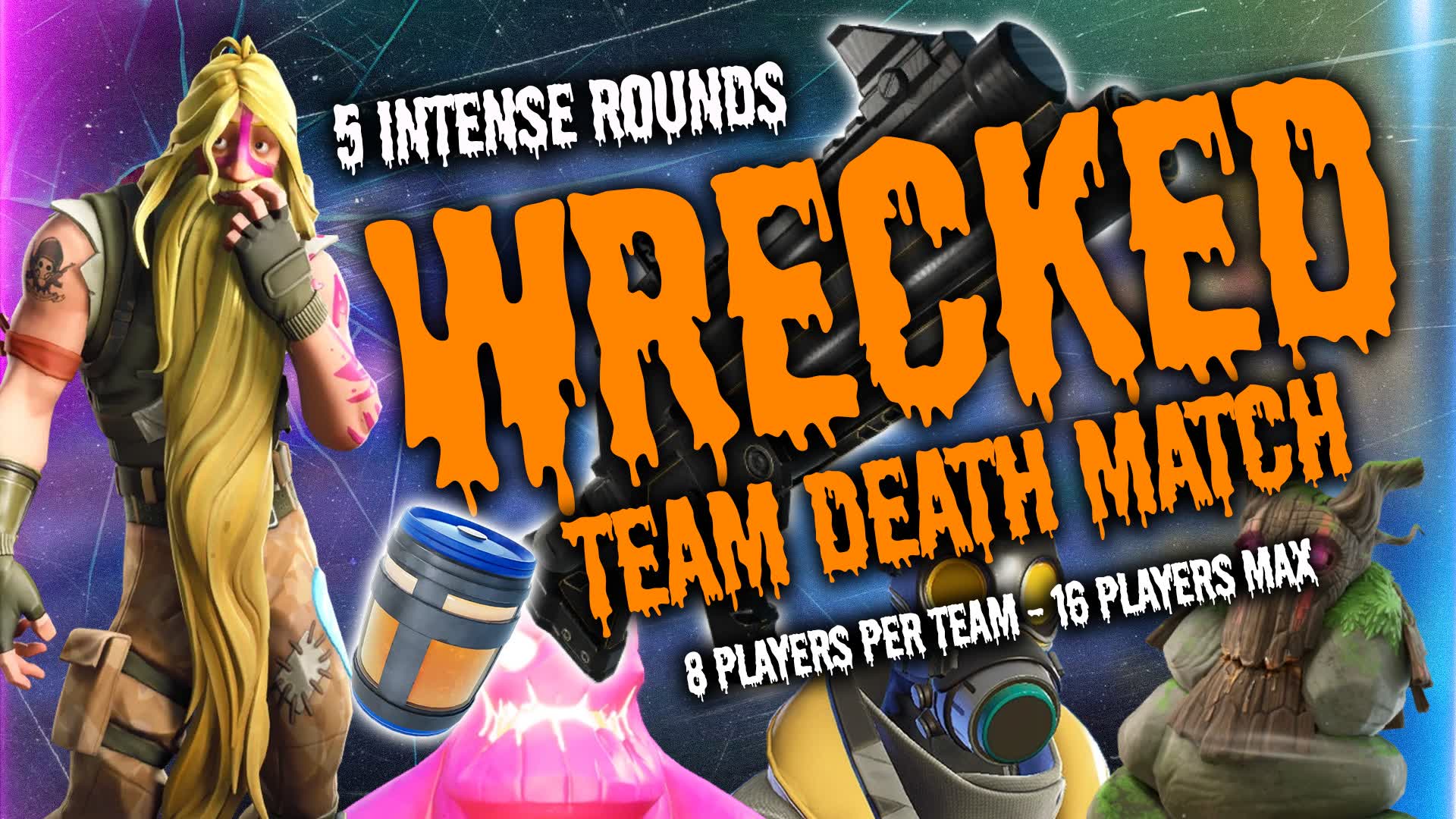 Wrecked Team Death Match 5455-4422-6954 by d0lly317 - Fortnite Creative ...