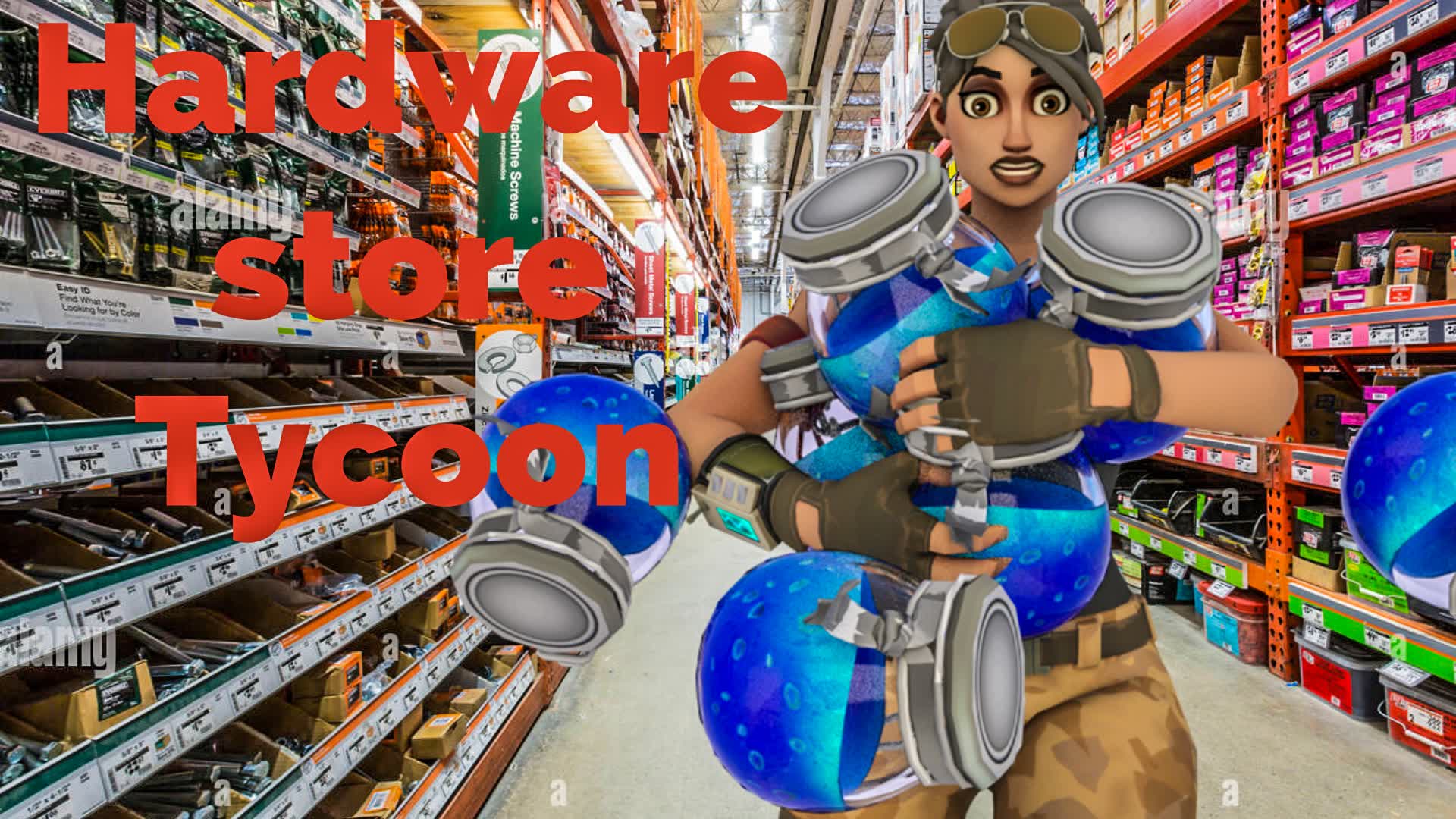 Hardware Store Tycoon 0313-2467-7724 by davep89 - Fortnite