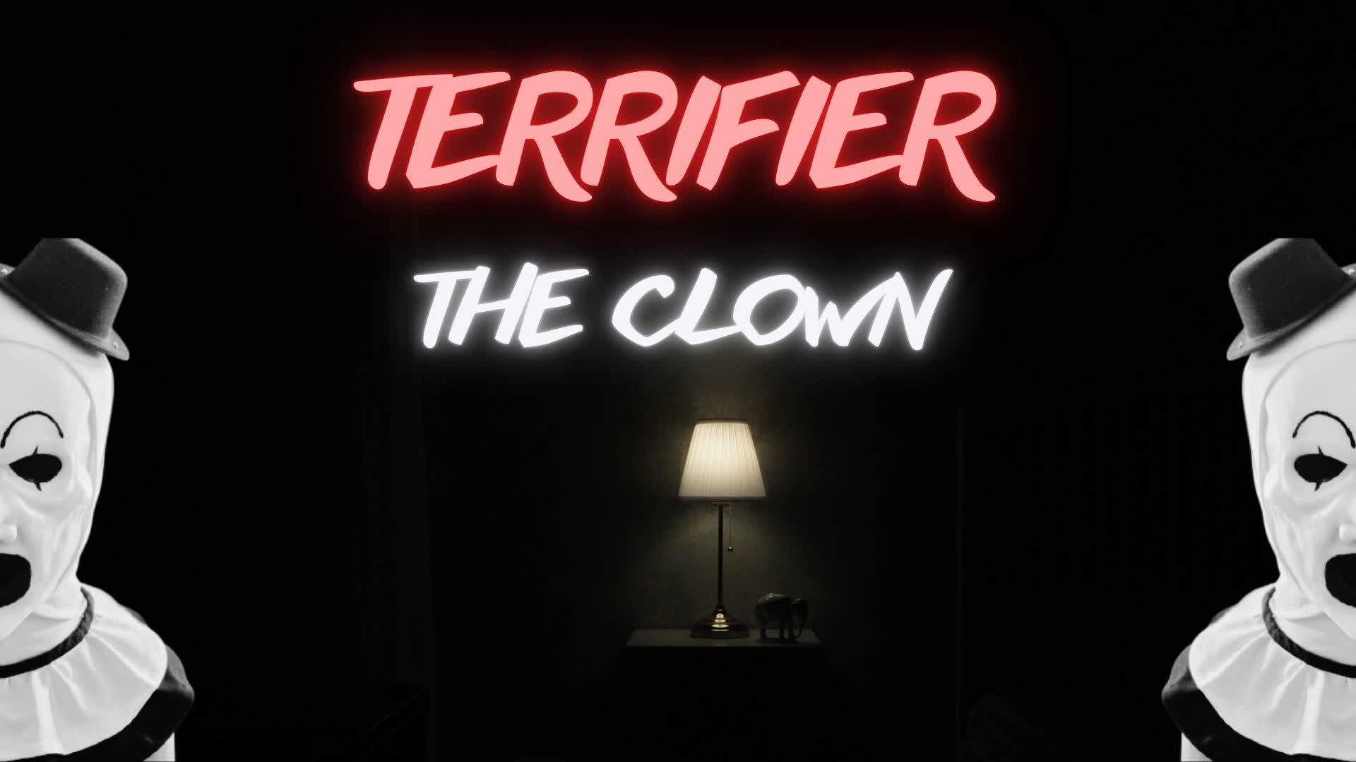 TERRIFIER THE CLOWN-FIRST PERSON[HORROR] 5351-6298-0220 by teddymap ...