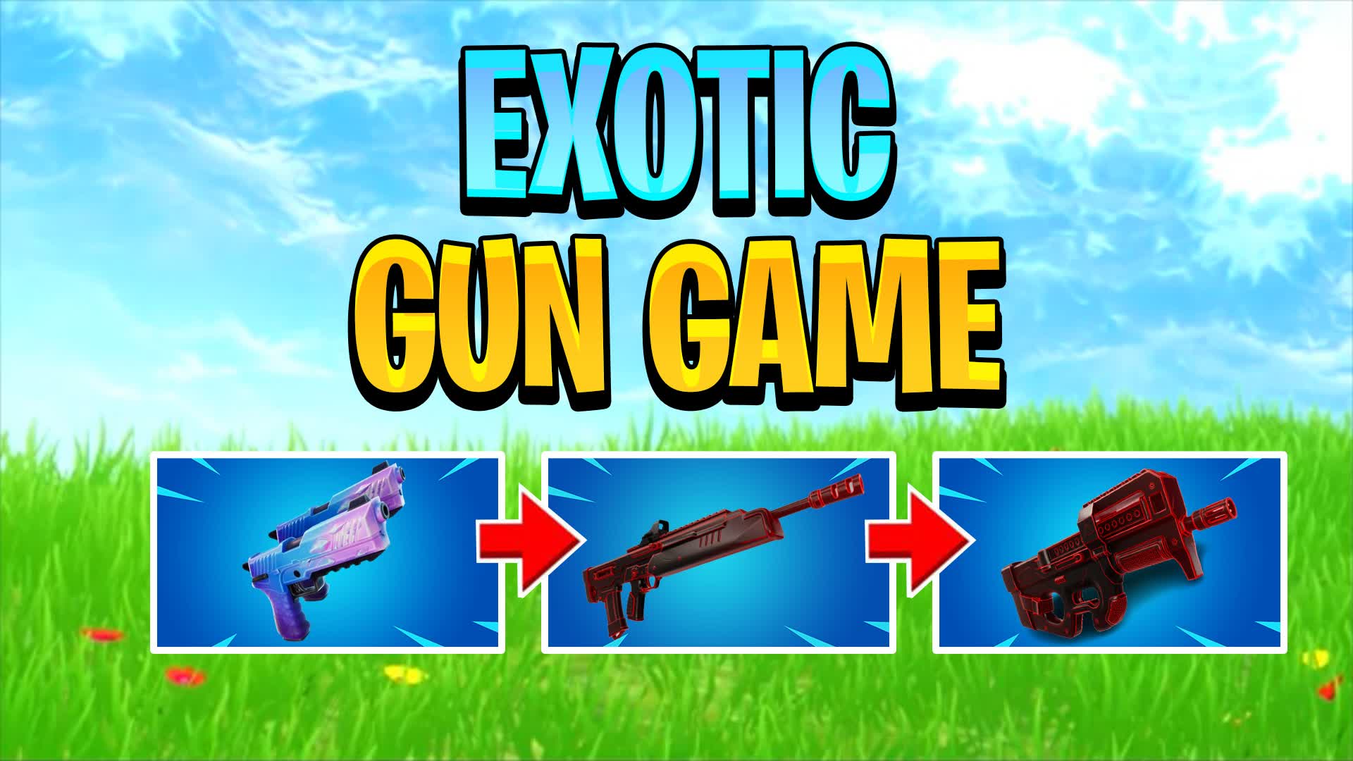 👑GUNGAME ⭐ EXOTIQUE 🏆 2525-8307-9285 by lagri - Fortnite Creative Map ...