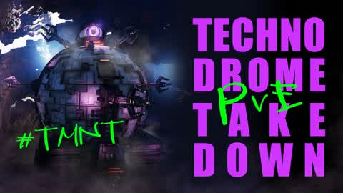 👣 TECHNODROME TAKEDOWN [PvE] 2744-0918-9837 by chaoticlock - Fortnite ...