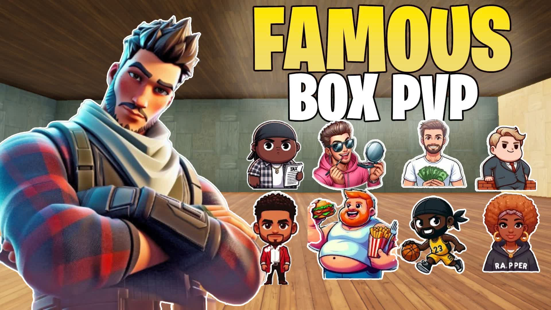 FAMOUS BOX PVP (V.2) 1522-8768-7827 by thdr - Fortnite