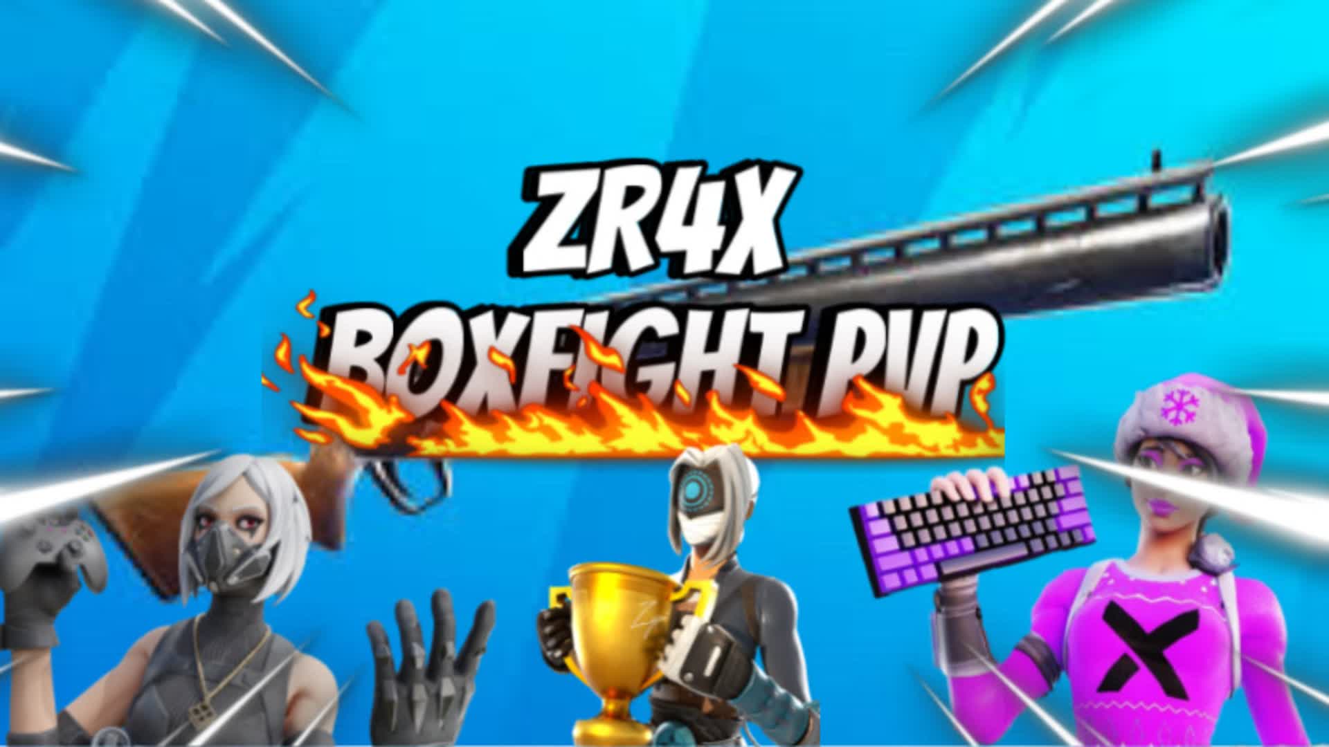 ZR4X BoxFight ( Blue Pump Shotgun) 7192-1196-7319 من ابتكار z0r4tox - Fortnite