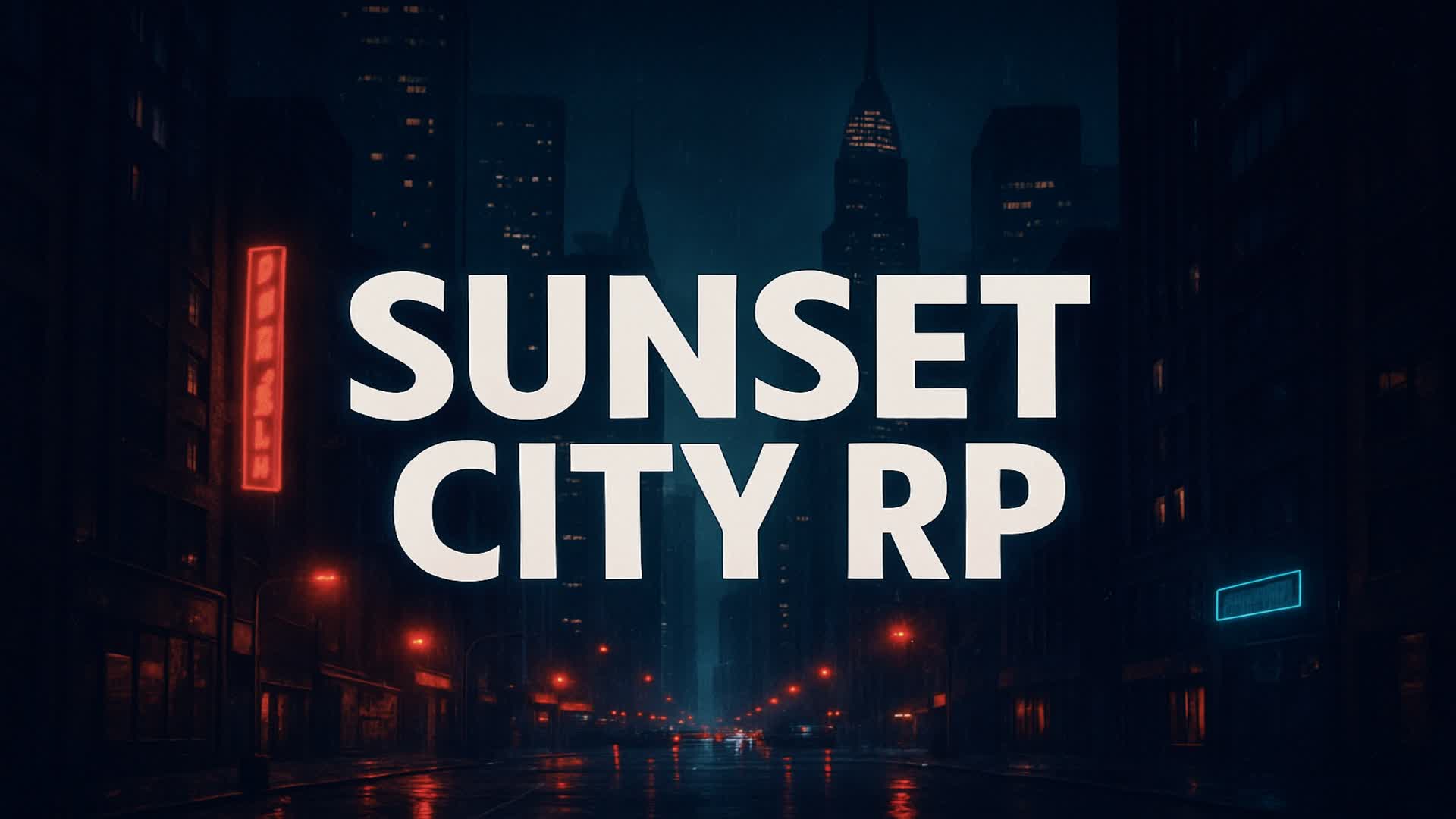 SUNSET CITY RP 🌇 8006-2487-7816 by nynox - Fortnite