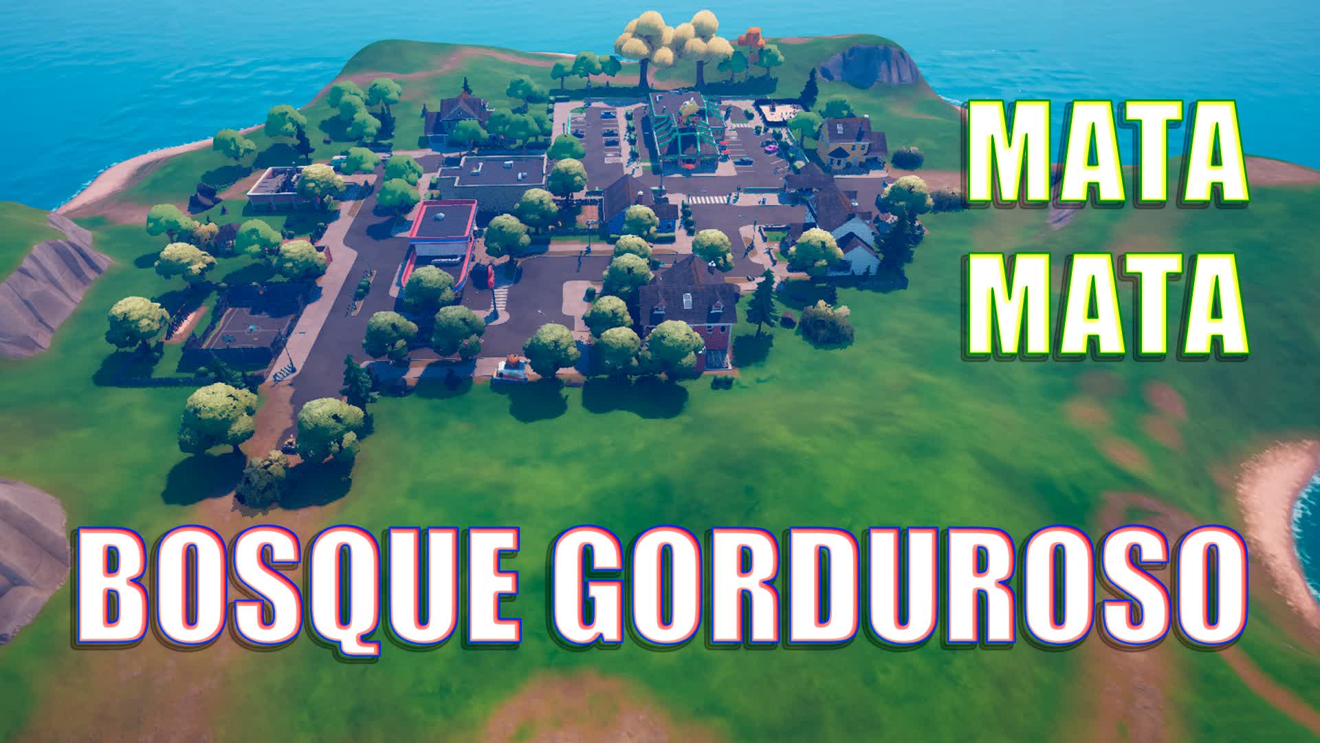 🔥 Kill Mata 🔥 Fatty Forest 9300-2762-4489 by duyfi - Fortnite