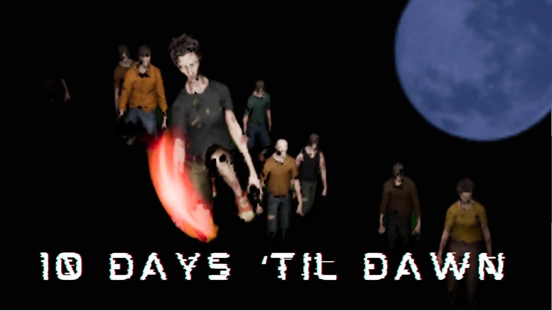 10 Days Til Dawn 7829-5133-3319 by blackdragun - Fortnite Creative Map ...