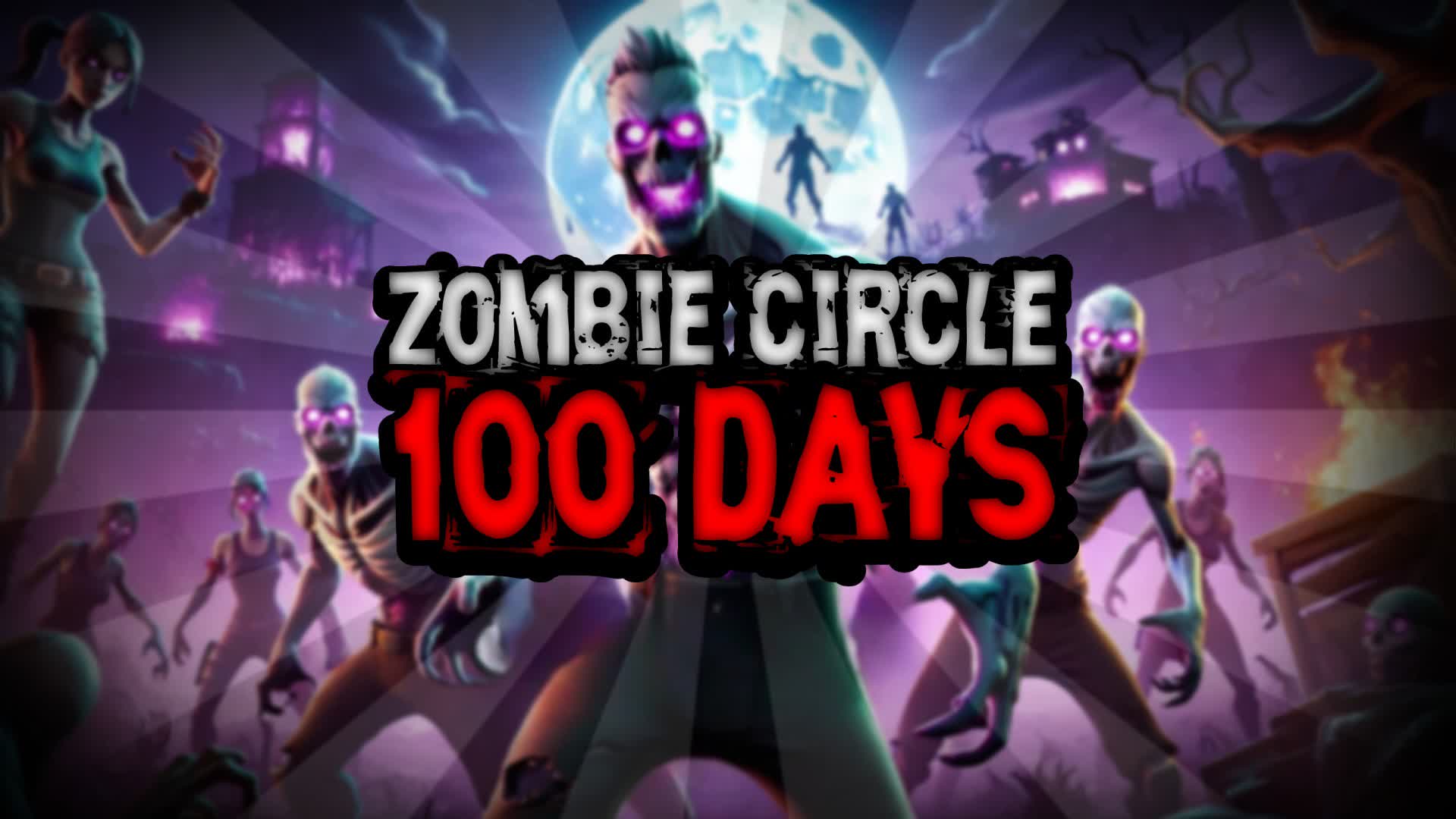 ZOMBIE CIRCLE🧟100 DAYS 7675-0781-7802 by luma22 - Fortnite Creative Map ...