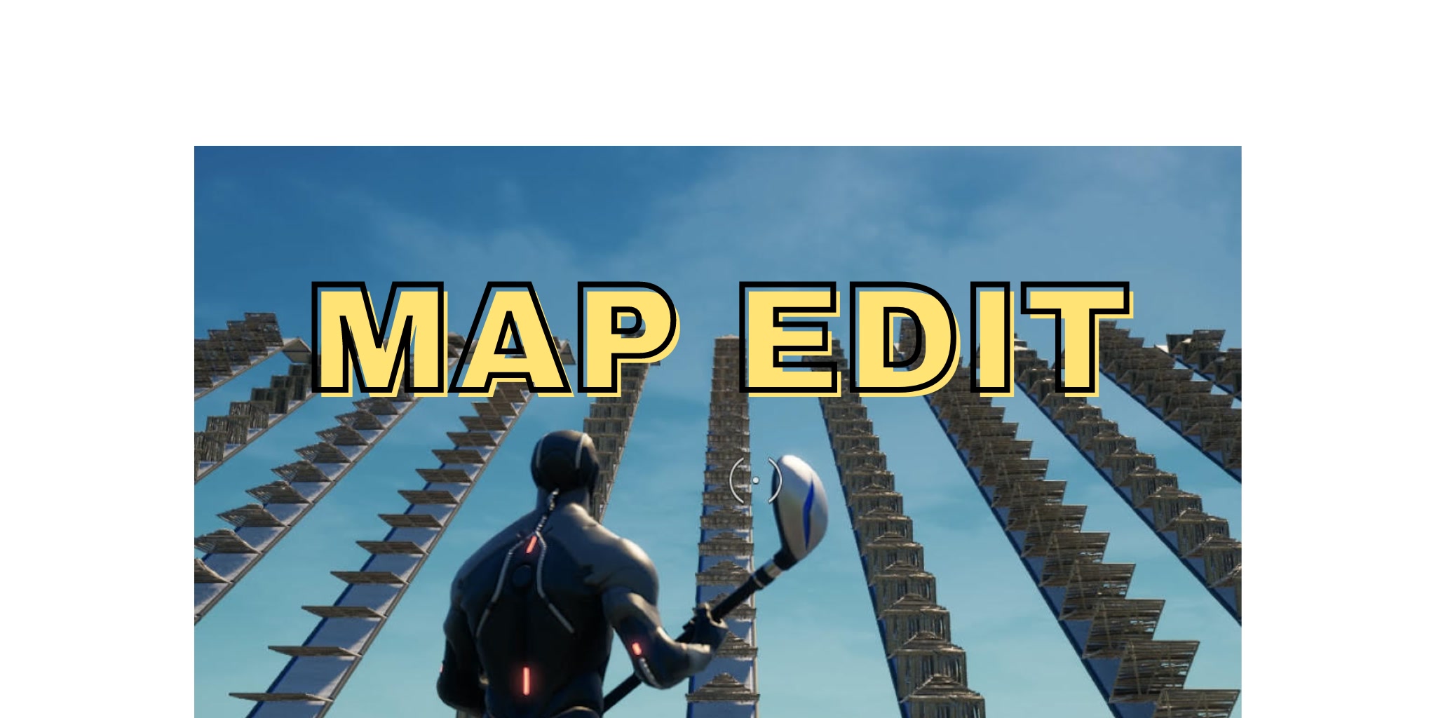 MAP EDIT (bronze to unreal) 5074-5049-4050 by tangoma - Fortnite Creative Map Code - Fortnite.GG