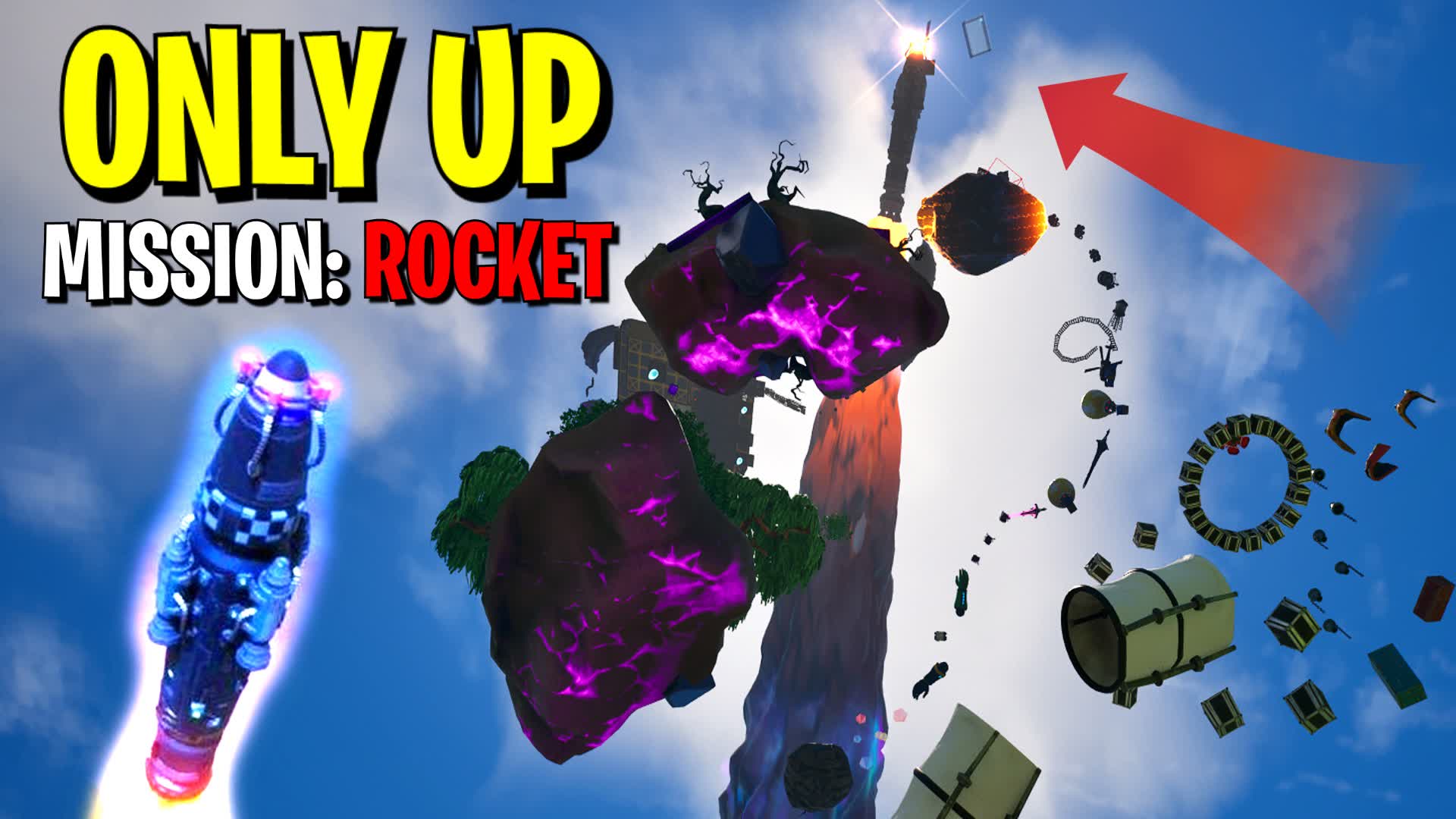 ONLY UP - MISSION: ROCKET 9965-3750-4884 by arcaderoom - Fortnite ...