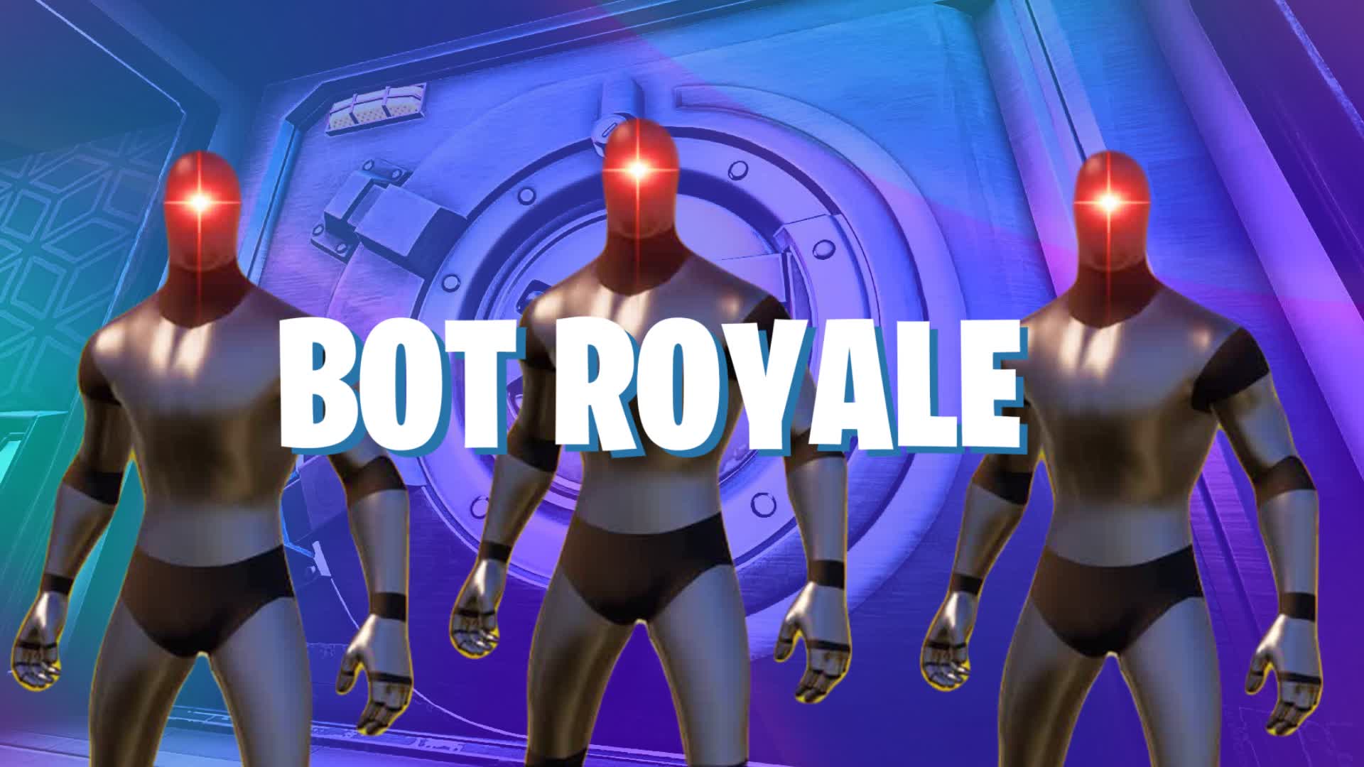 Bot Royale 9039-2794-0208 by peaches230 - Fortnite Creative Map Code - Fortnite.GG