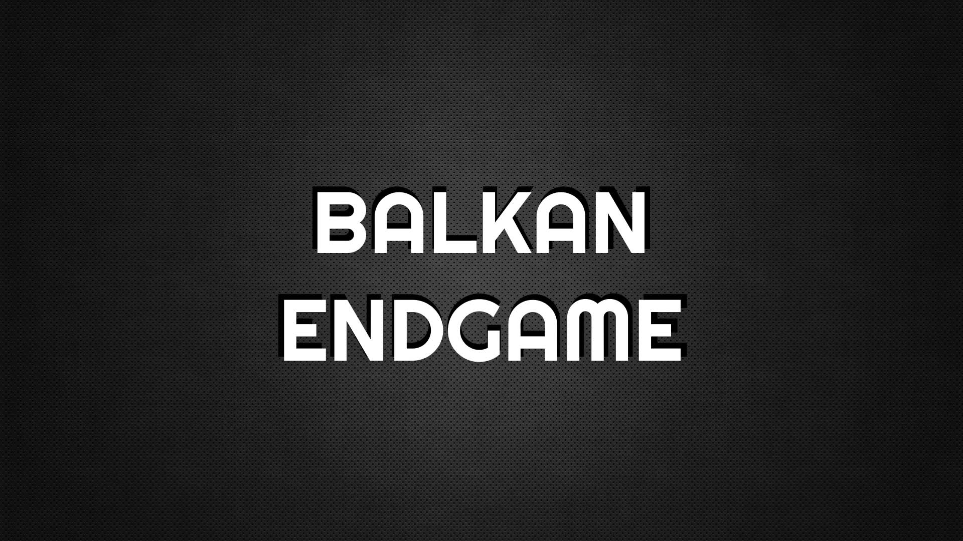 👑 BALKAN ENDGAME 👑 7770-8893-3133 by senadani - Fortnite Creative Map ...