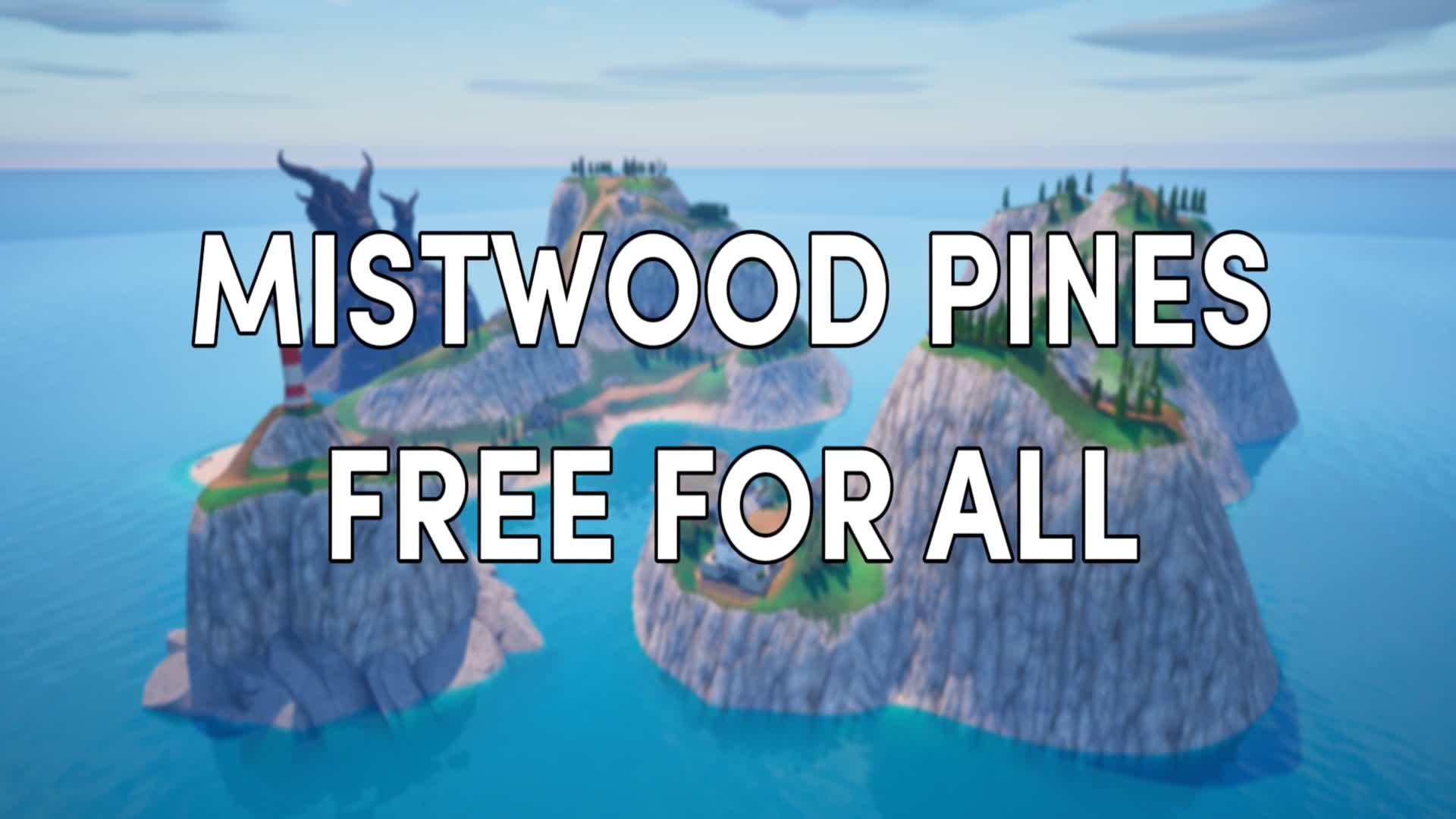 Mistwood Pines 8641-5076-8991 by washer - Fortnite Creative Map Code ...