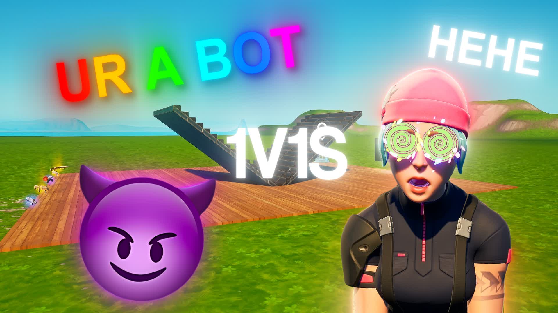 UR A BOT HEHE (185) 9188-4692-4549 by jaewalker - Fortnite Creative Map ...