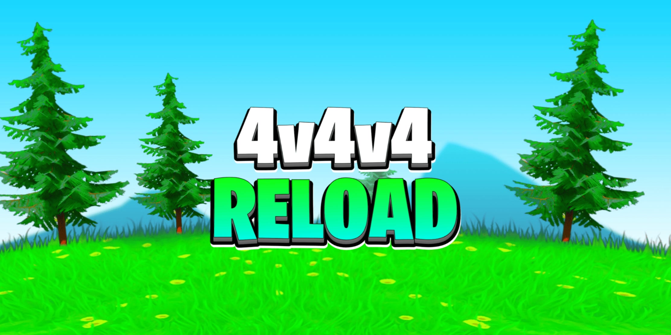 4V4V4 RELOAD REALISTIC 4958-0497-5005 by sof1 - Fortnite Creative Map Code - Fortnite.GG