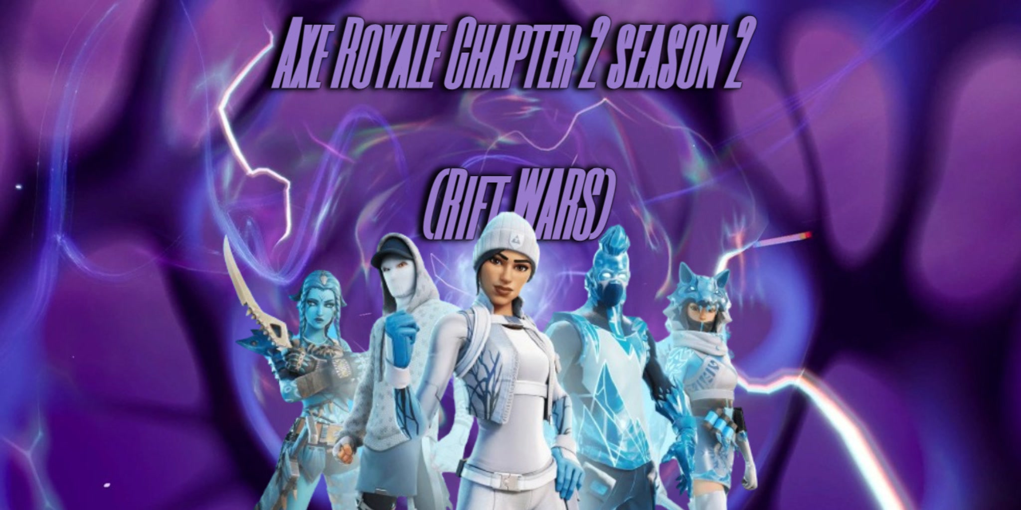 Axe Royale Chapter 2 Season 2 (Bounty) 7588-2596-3287 by blameblade ...