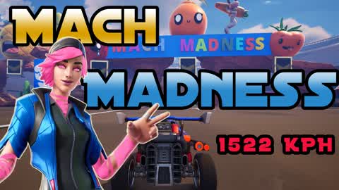 Mach Madness SpeedRun 3427-3368-5675 by chaslaser - Fortnite Creative ...