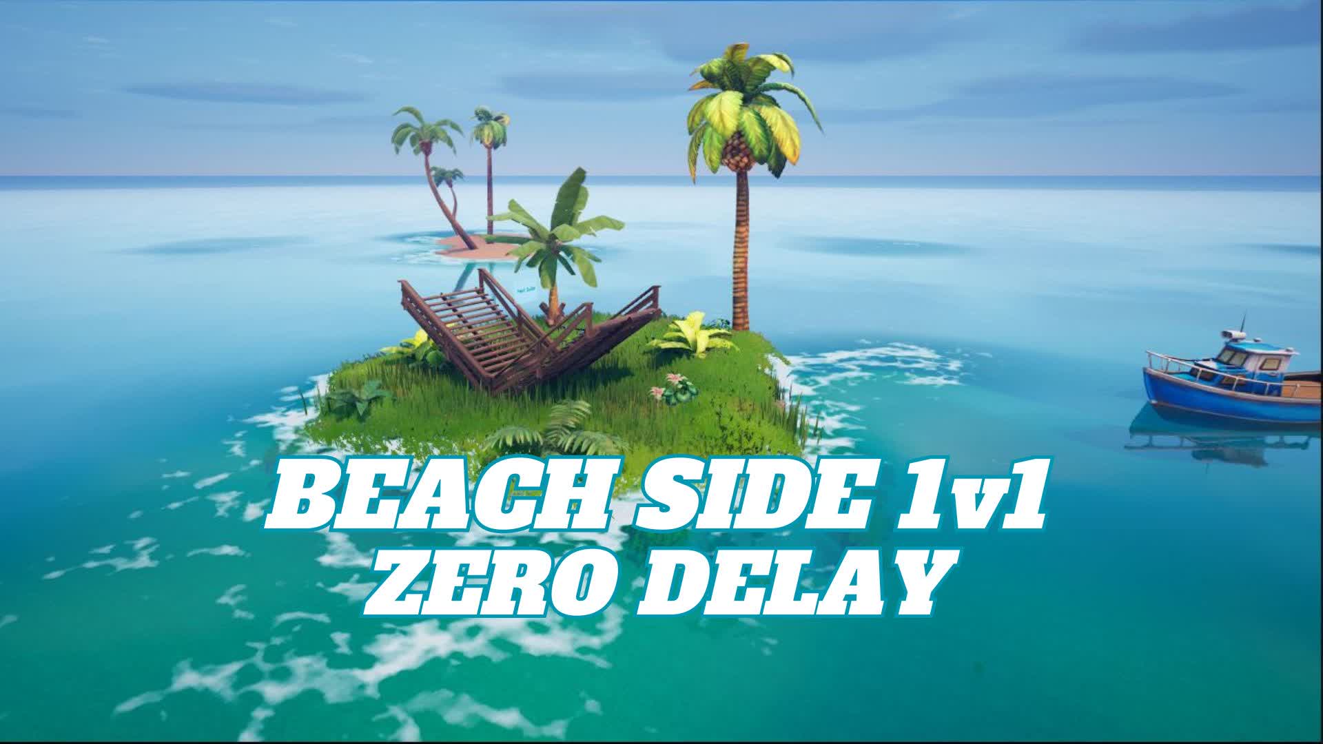 BEACH SIDE 1v1 (ZERO DELAY) 3410-5367-8080 by ashton1 - Fortnite ...