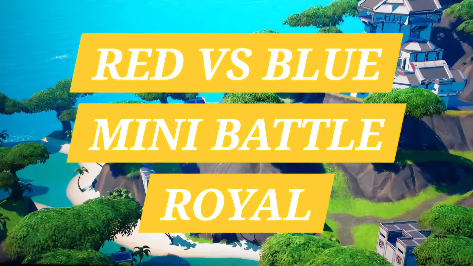 Red VS Blue Mini BR 0864-9437-9622 by deadskelo - Fortnite Creative Map ...