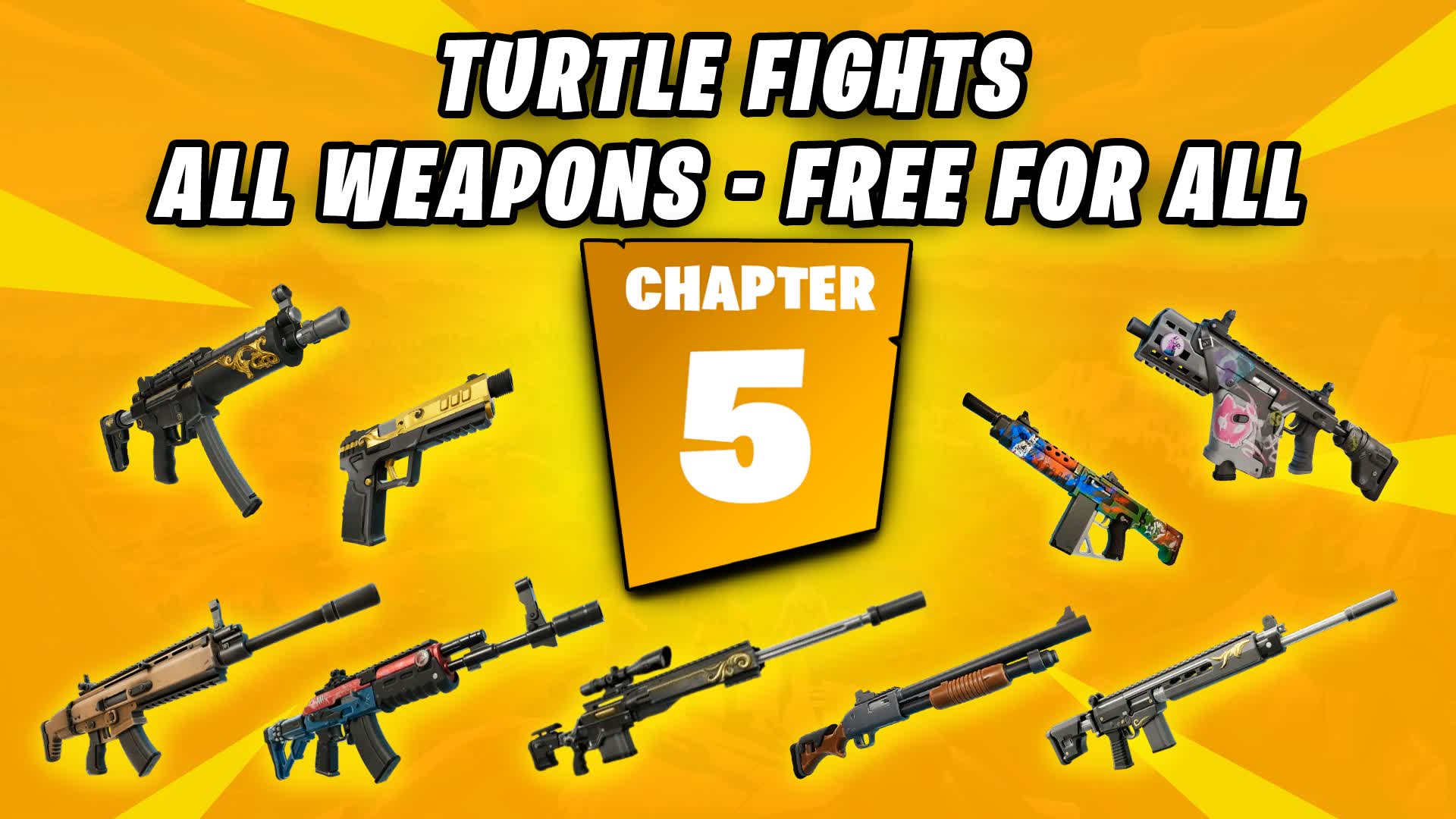 CHAPTER 5 WEAPONS TURTLE FIGHTS FFA 0587-2401-9080 by quickside - Fortnite Creative Map Code ...