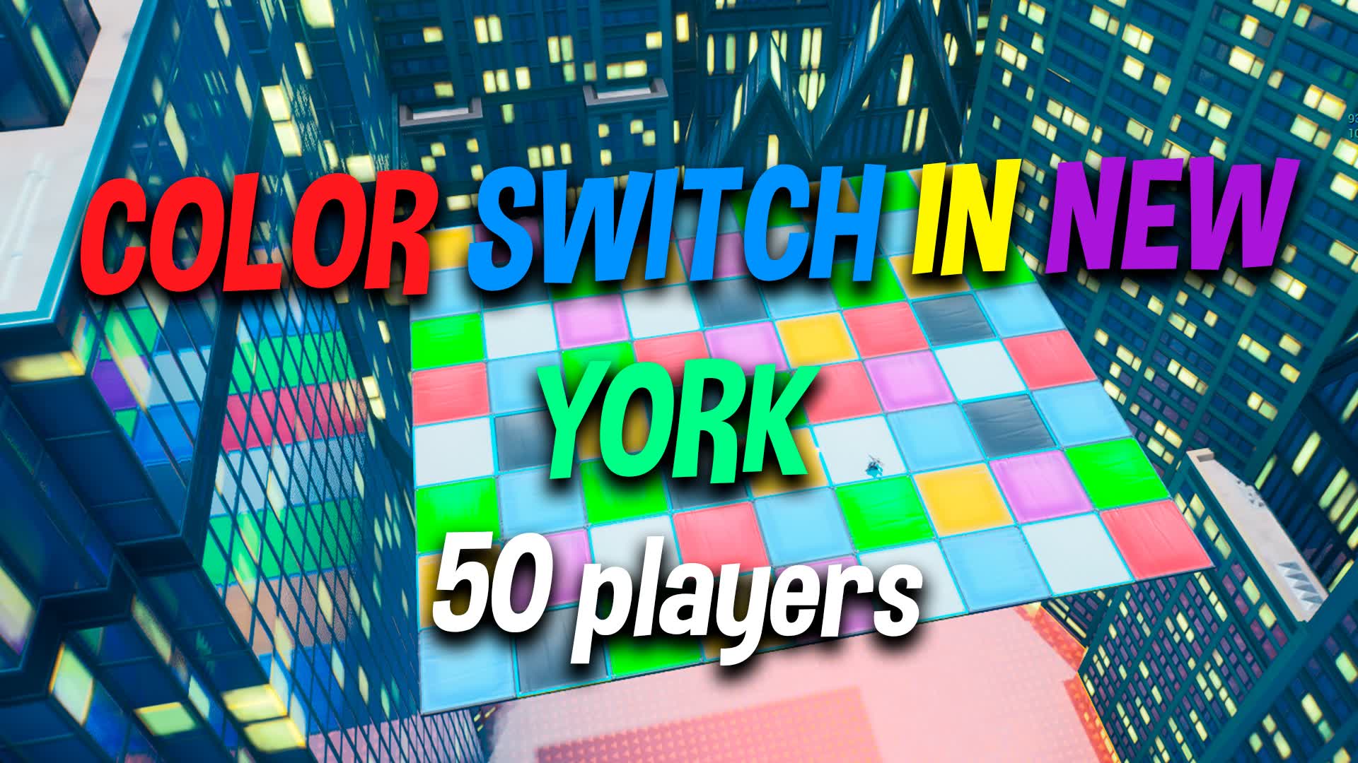 🏙 COLOR SWITCH IN NEWYORK 🏙 4186-5420-4148 by sorola - Fortnite ...