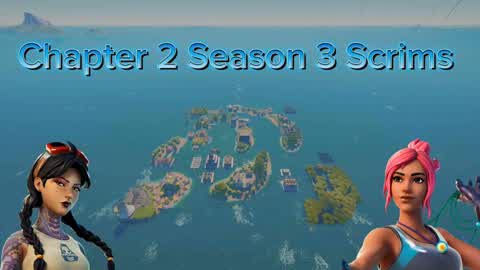 Chapter 2 Season 3 Scrims 9389-3228-5442 by blakeryt - Fortnite ...