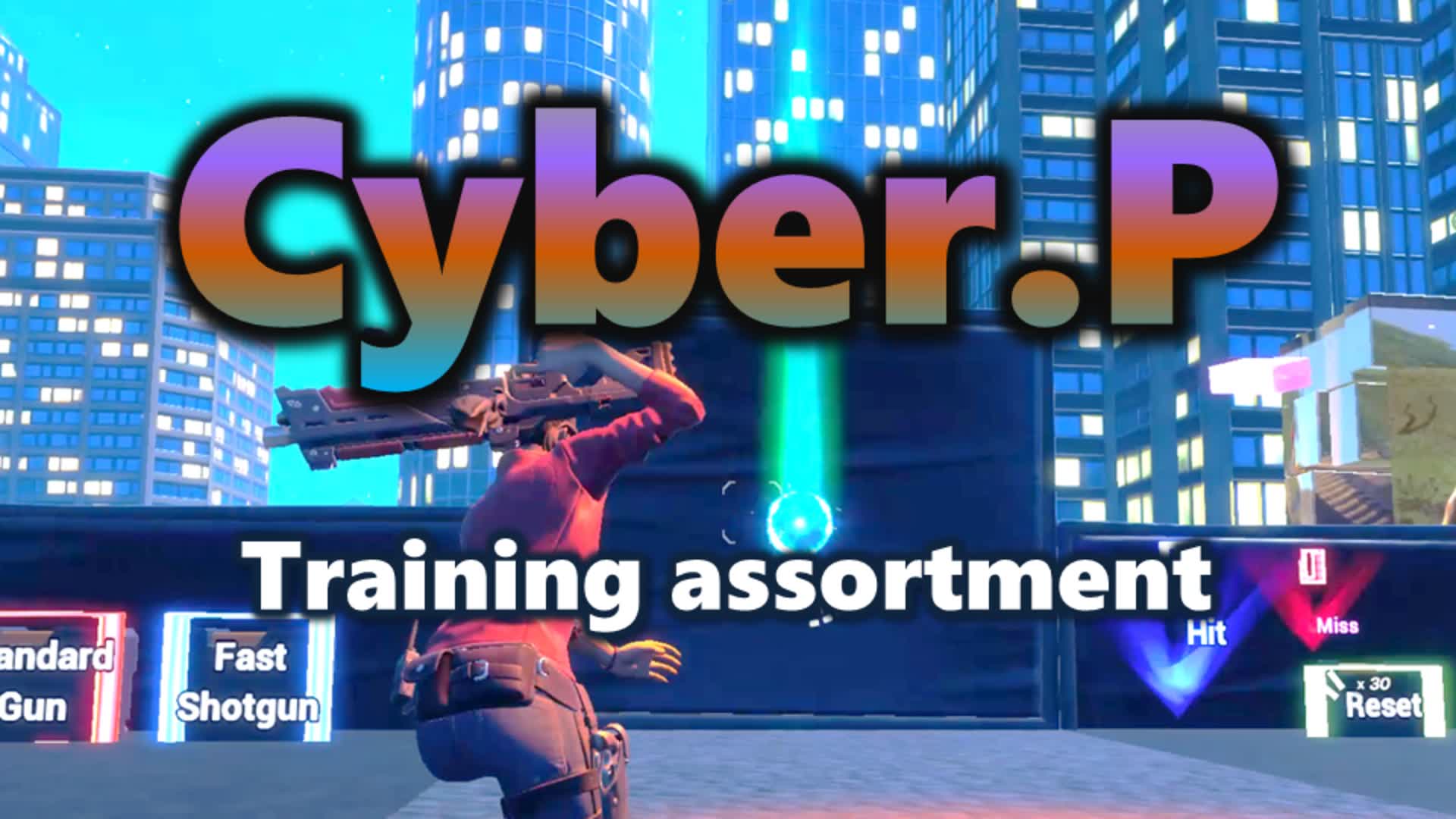 「Cyber.P 」Training 2229-5316-5823 by mocha551 - Fortnite Creative Map ...