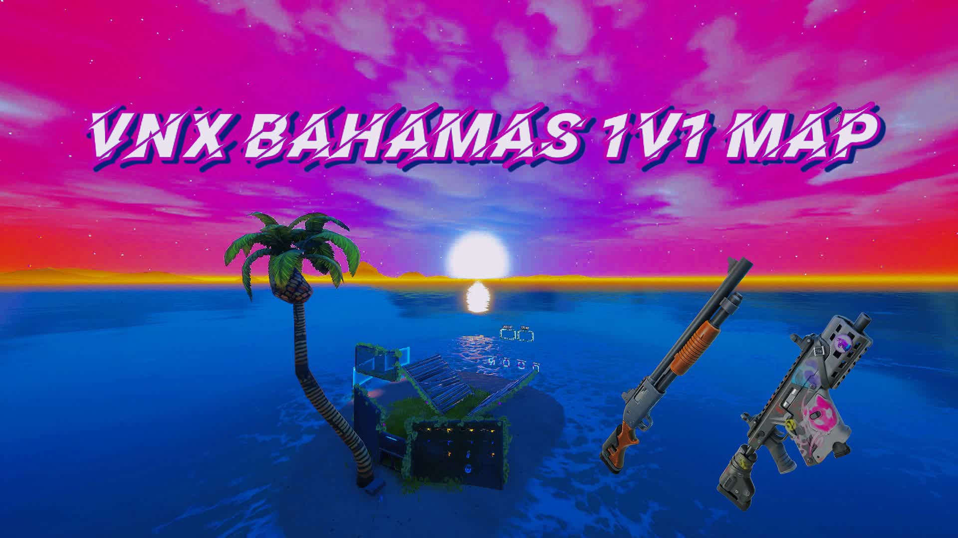 VNX BAHAMAS 1v1 MAP 4828-1248-7696 by realvantlex - Fortnite