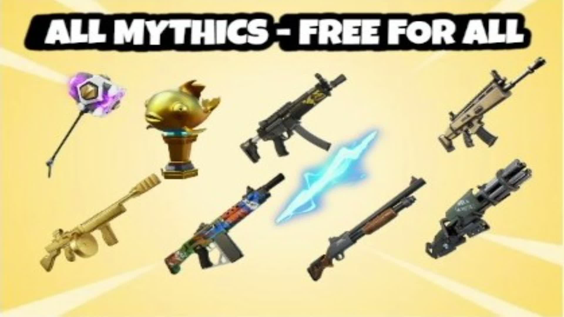 ⭐️EVERY MYTHIC FREE FOR ALL⭐ 8187-4057-4976 by kempo - Fortnite ...