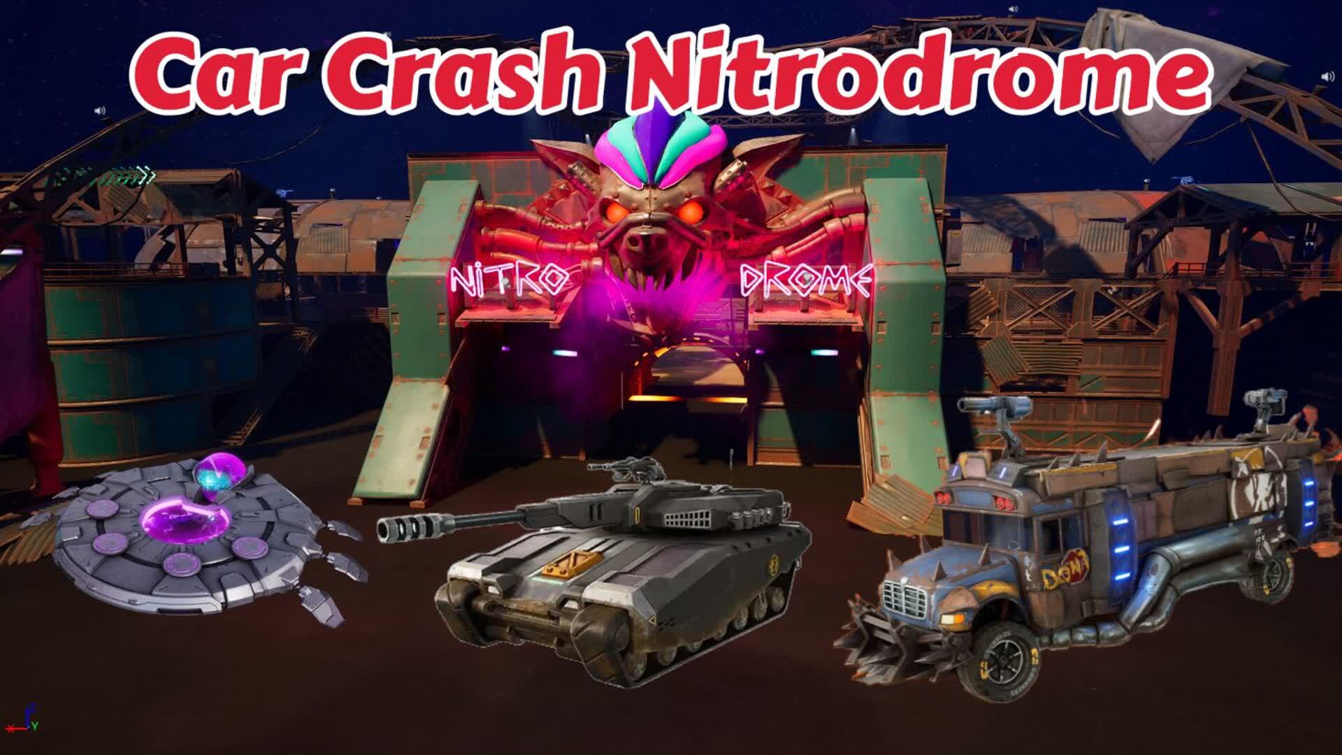 Car Crash Nitrodrome 8667-3970-8142 by baruto52 - Fortnite Creative Map ...
