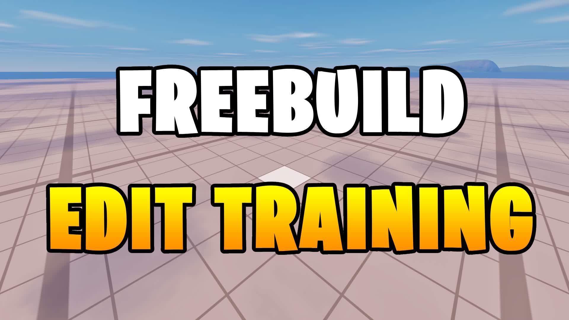 FREEBUILD 📝 EDIT TRAINING 7002-5321-9412 by mge - Fortnite Creative Map ...