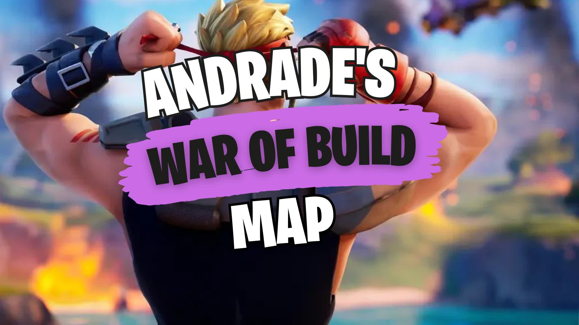 Andrade's War of Build Map 8213-0131-4081 by striker - Fortnite ...