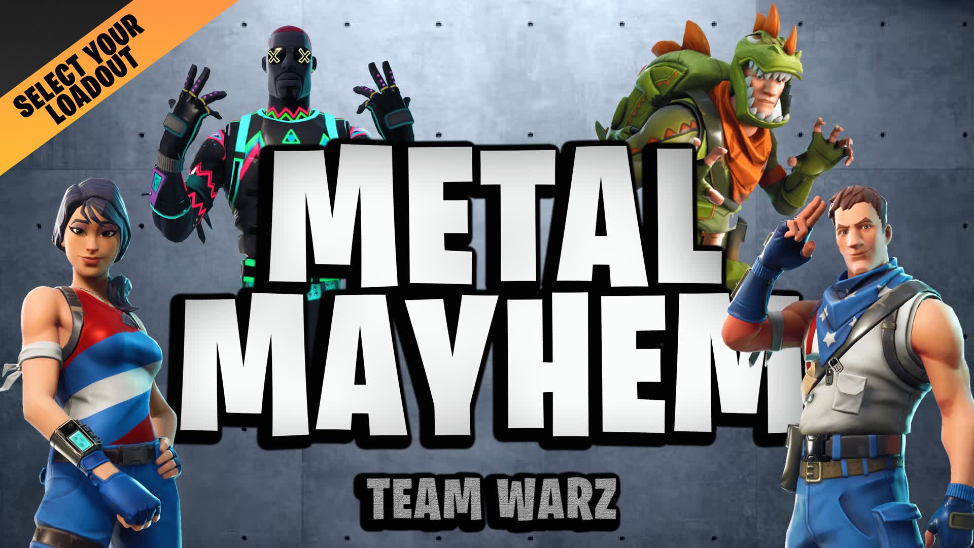 METAL MAYHEM 0687-6464-4587 by g1dds - Fortnite Creative Map Code ...