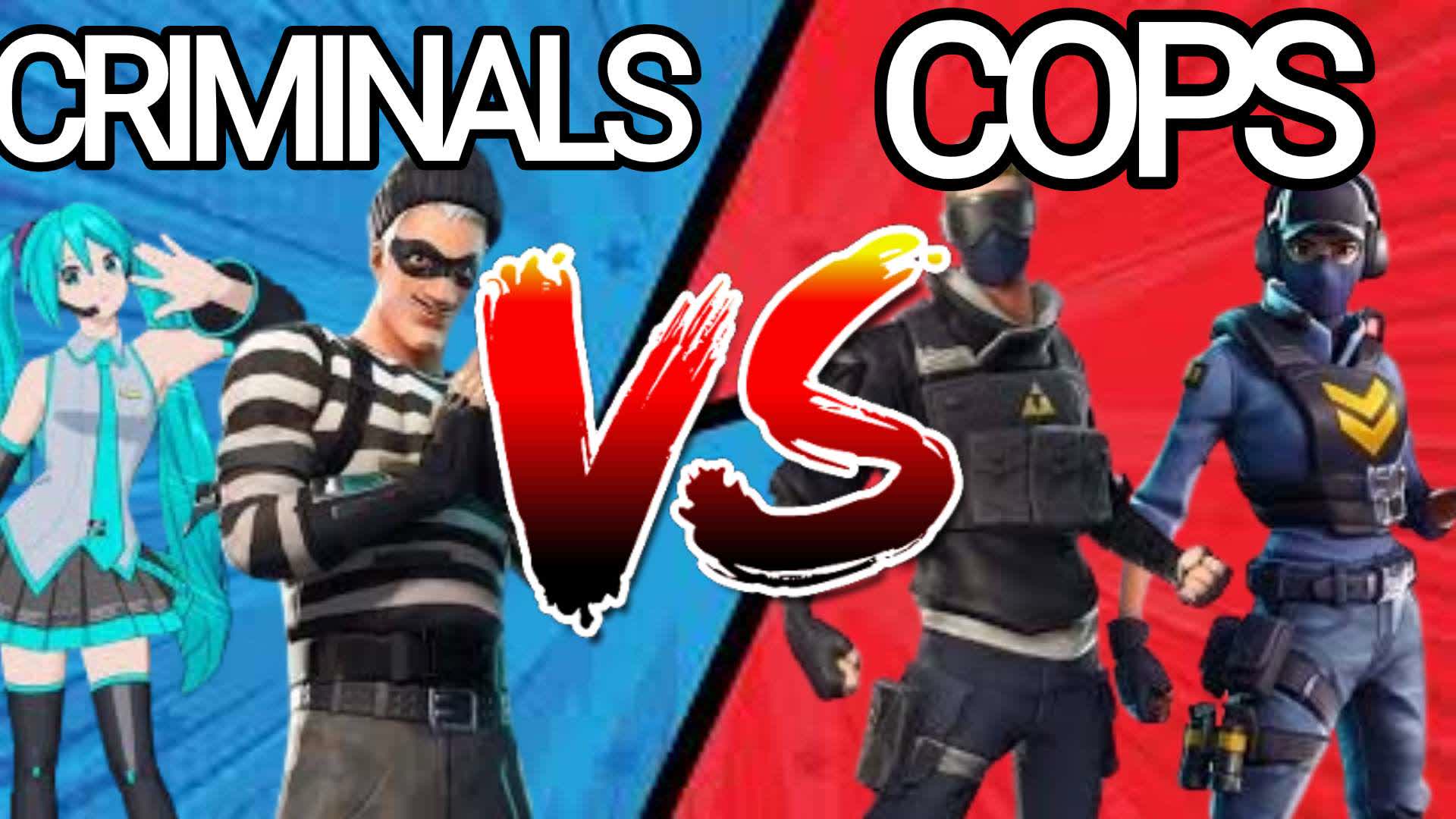 CRIMINALS VS COPS 0105-5584-9885 by viajerorojo - Fortnite Creative Map ...
