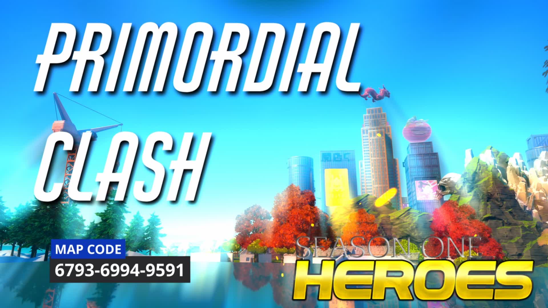 Primordial Clash: Season 1 - Heroes 6793-6994-9591 by elyboi - Fortnite ...