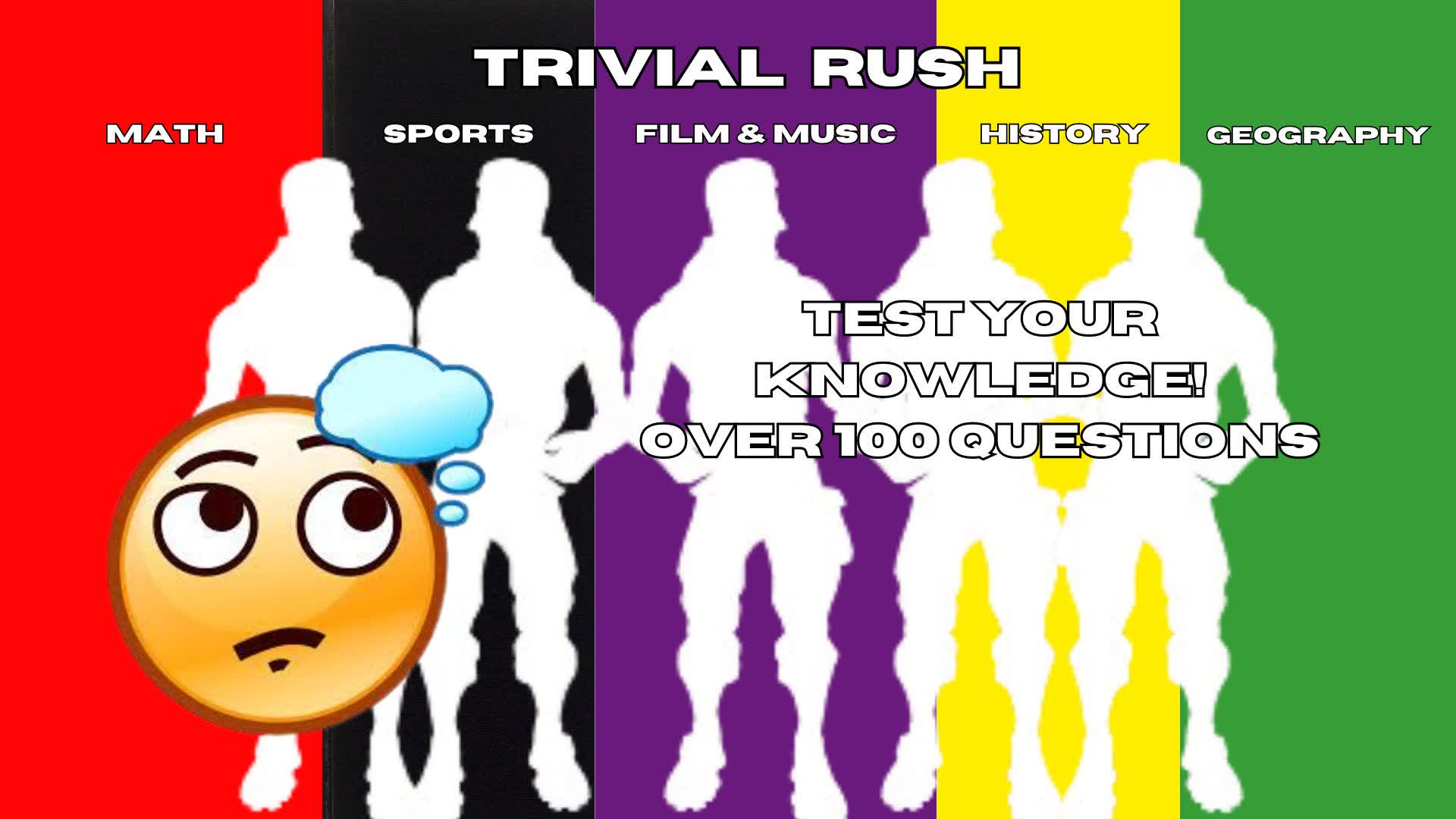 TRIVIAL RUSH 2589-5703-5859 by papibaka - Fortnite Creative Map Code ...